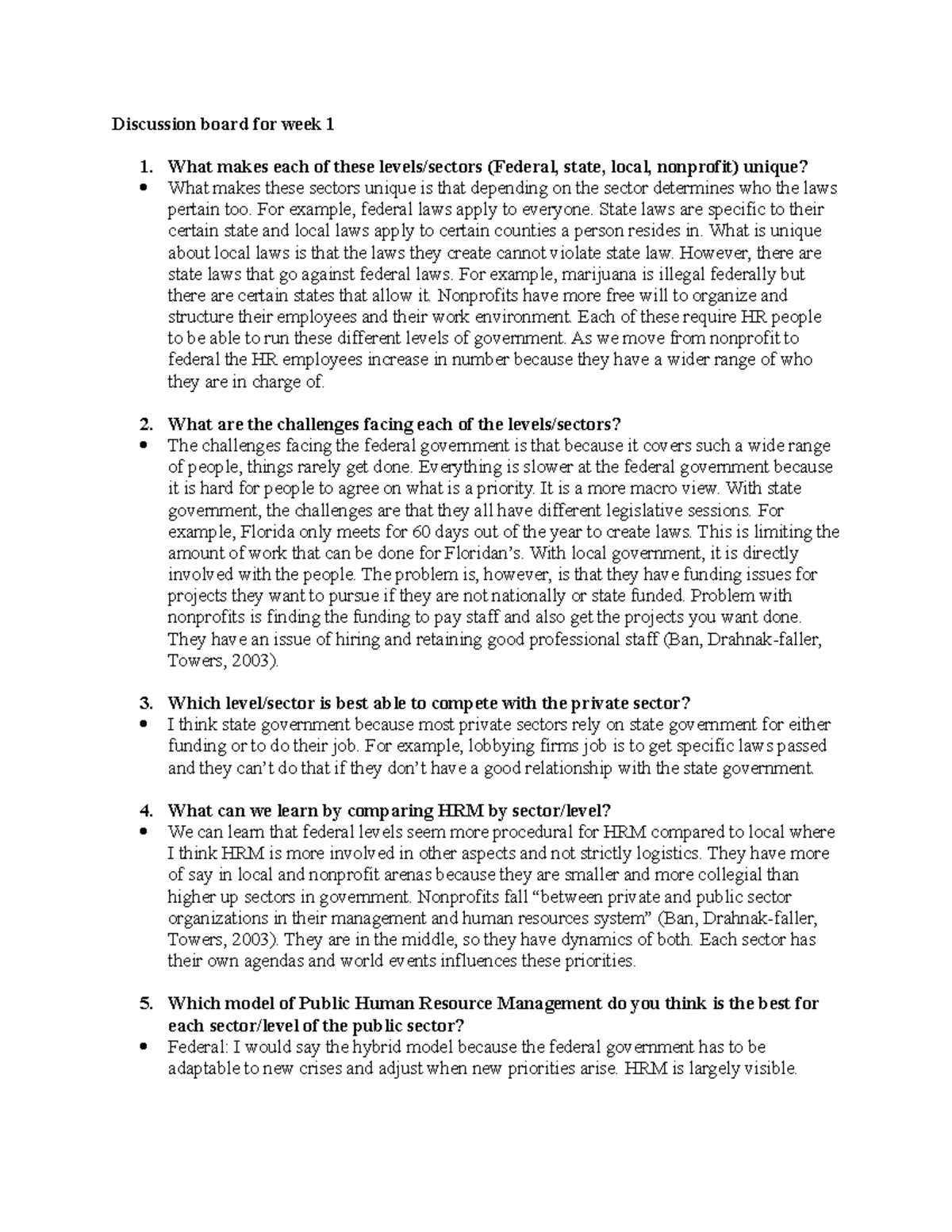 Discussion boards - chapter notes - Discussion board for week 1 1. What ...