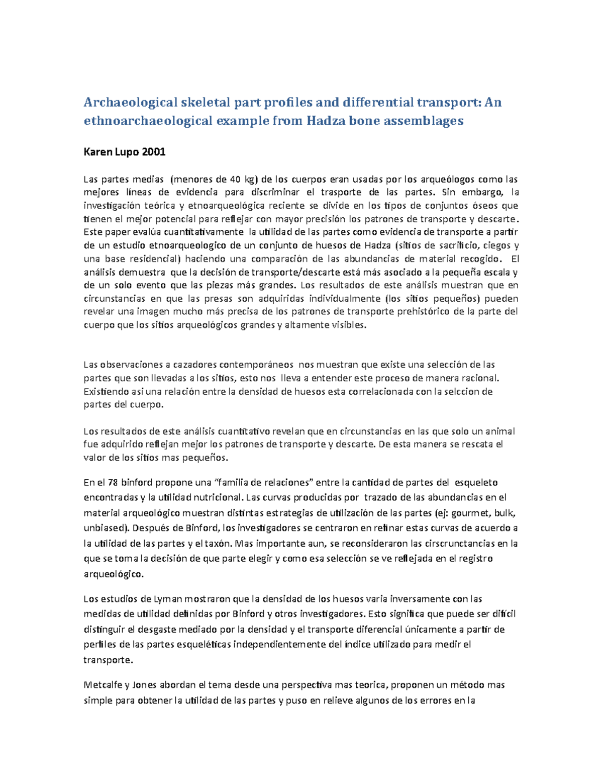 Archaeological skeletal part profiles and differential transport: : An ...