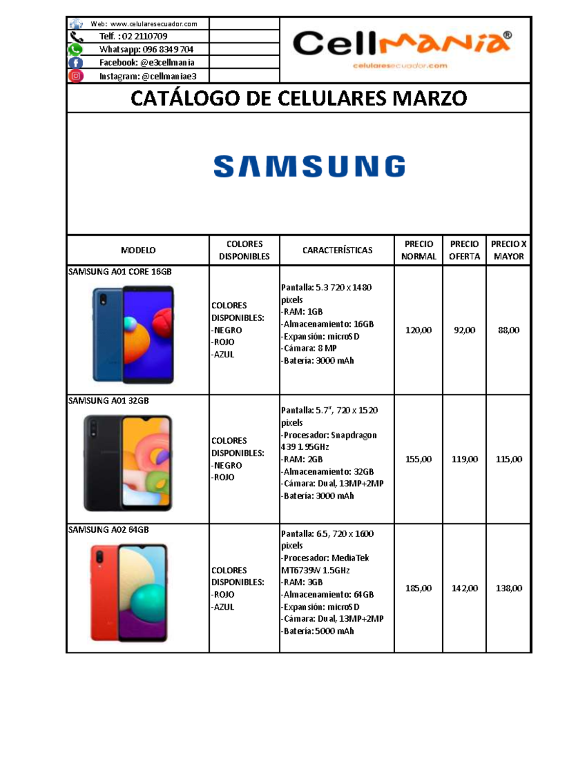 Catalogo DE Celulares 12 Marzo - Web: celularesecuador Telf. : 02 2110709 Whatsapp: 096 8349 704 ...