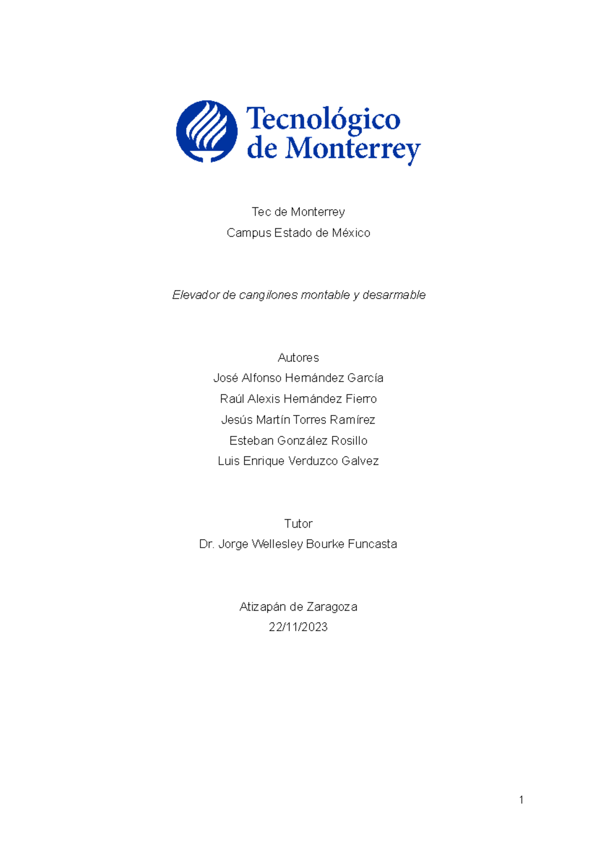 Informe final del proyecto Equipo 2 - Tec de Monterrey Campus Estado de México Elevador de - Studocu