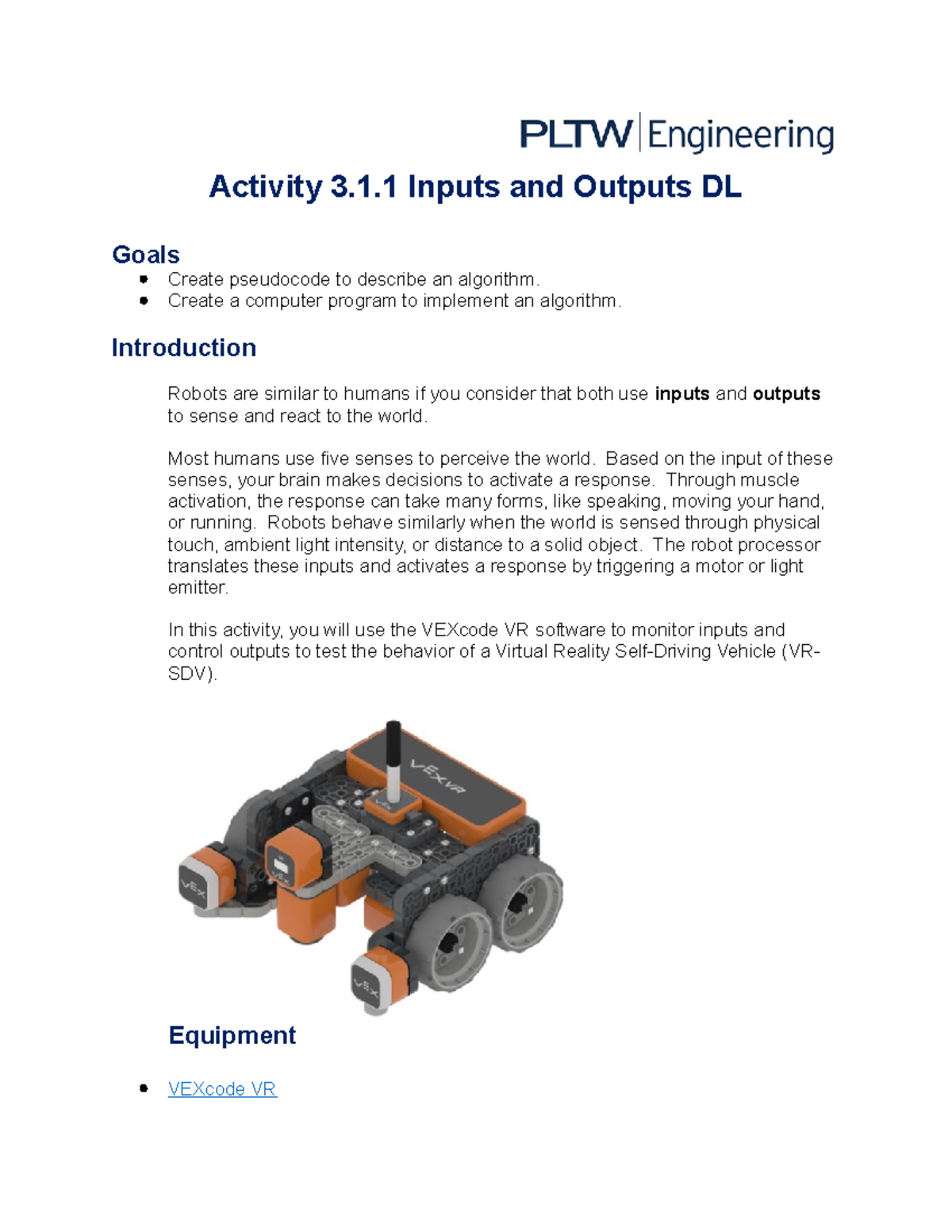 3 - nothing - Activity 3.1 Inputs and Outputs DL Goals Create ...