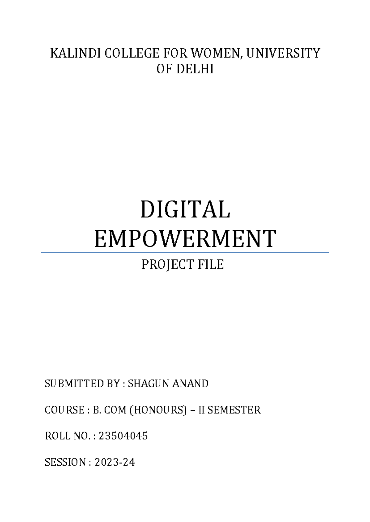 Digital Empowerment - KALINDI COLLEGE FOR WOMEN, UNIVERSITY OF DELHI ...