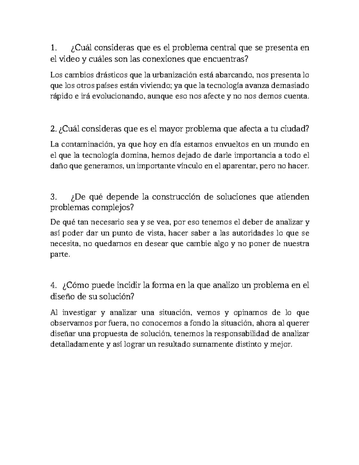 Entrada diario - 1. ¿Cuál consideras que es el problema central que se ...