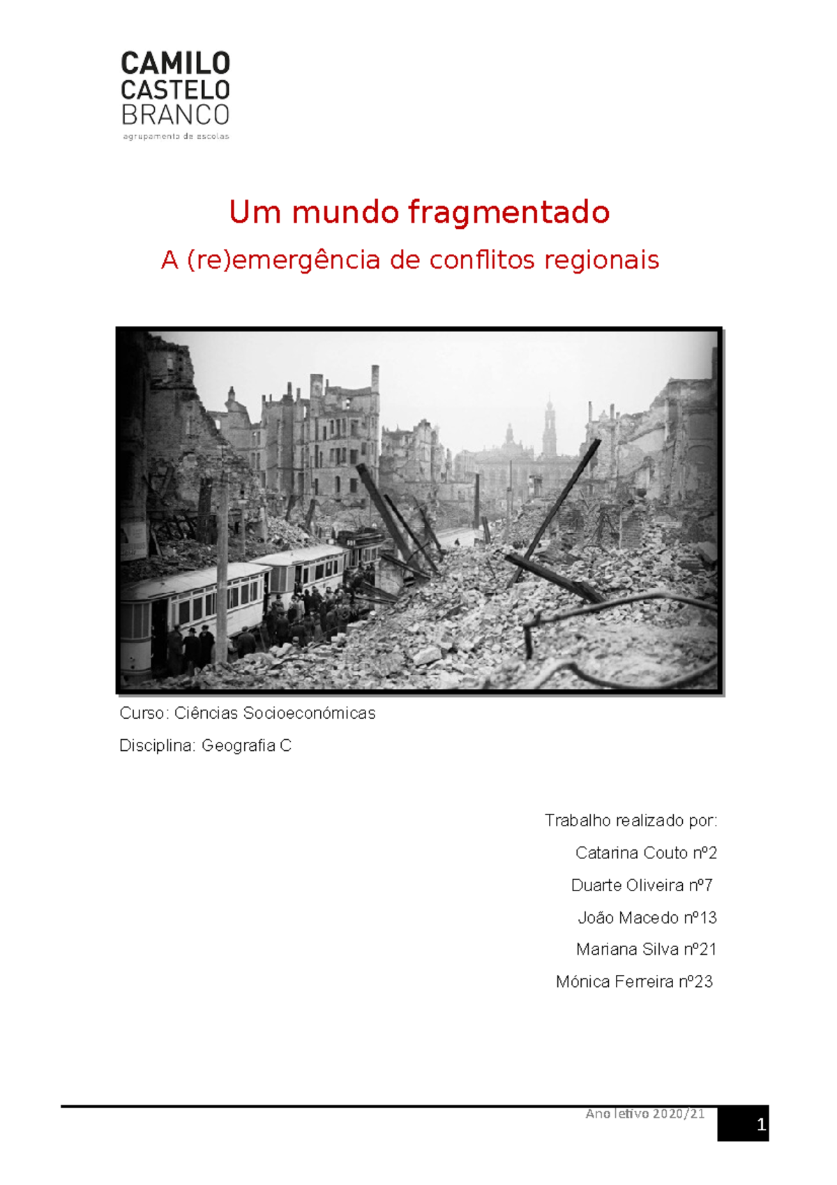 Um mundo fragmentado geo C - revido - Ano letivo 2020/ Um mundo ...