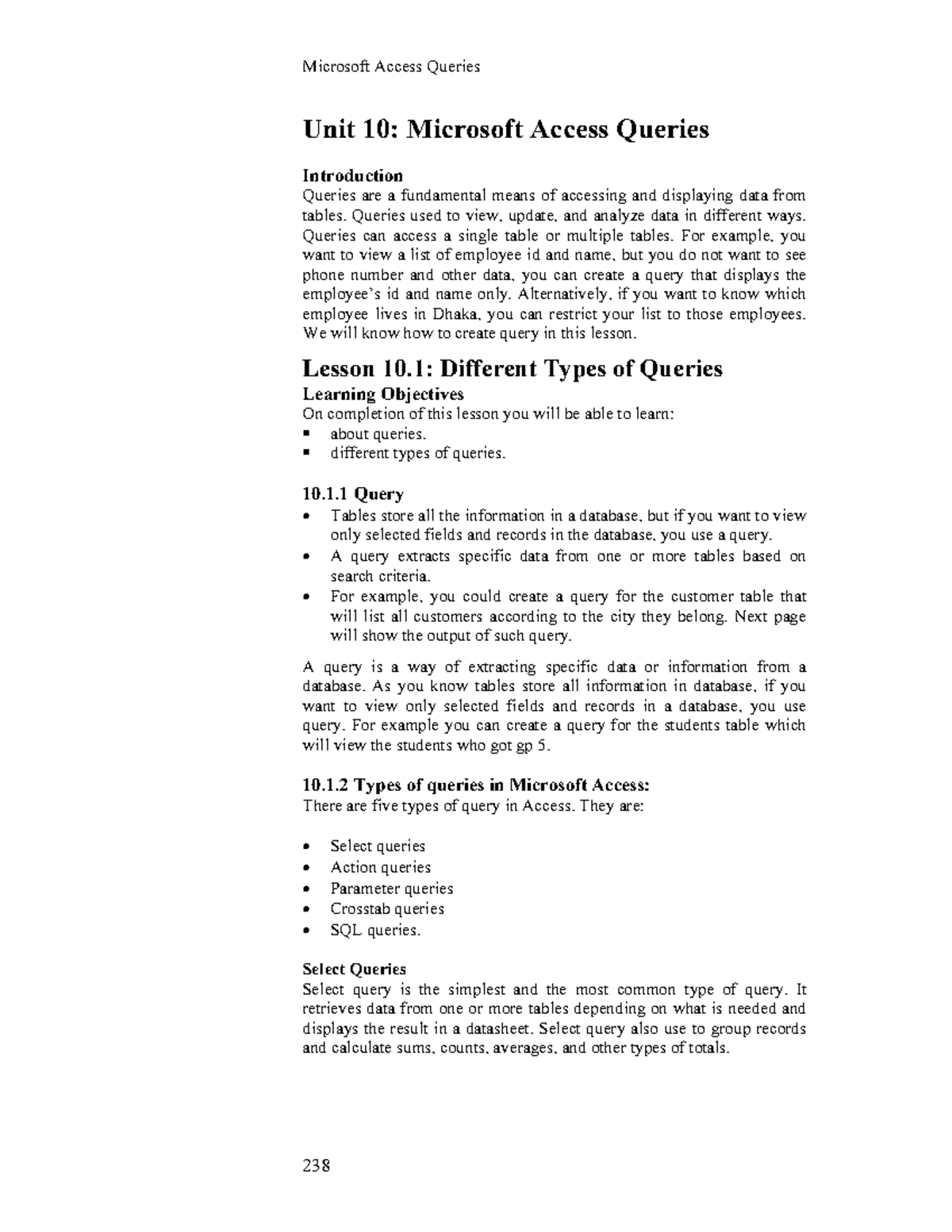 Queries - Information technology - Microsoft Access Queries Unit 10: Microsoft Access Queries ...