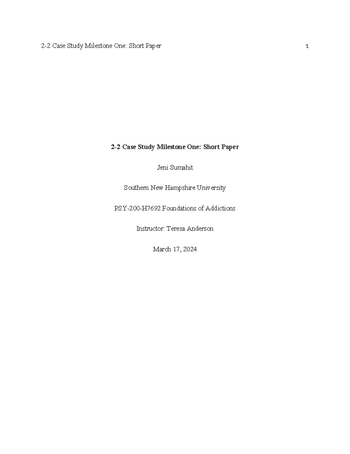 PSY 200 Case Study Milestone One - 2-2 Case Study Milestone One: Short ...