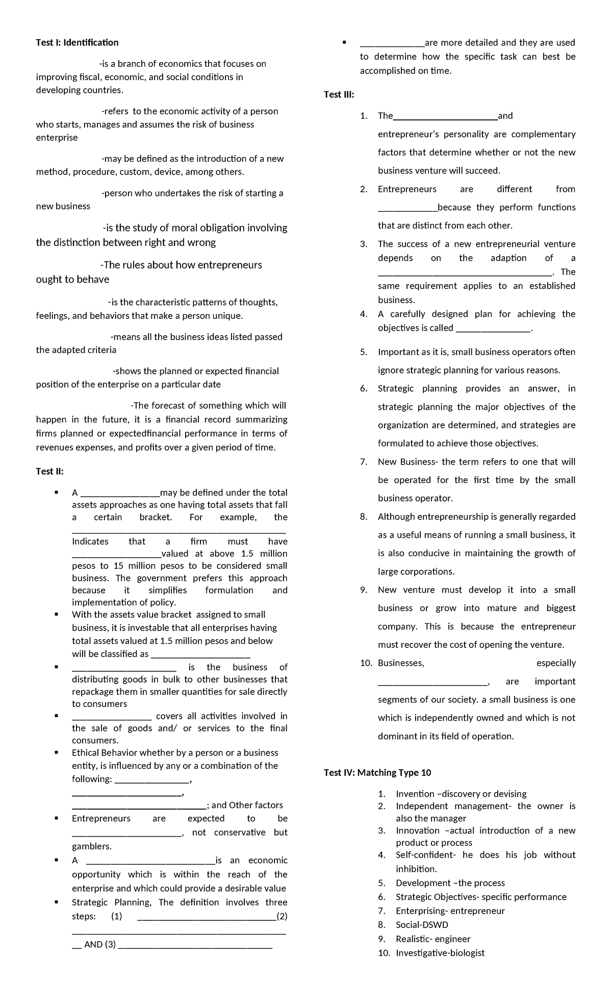 Entrep- Questionnaire 1 - Test I: Identification -is a branch of ...