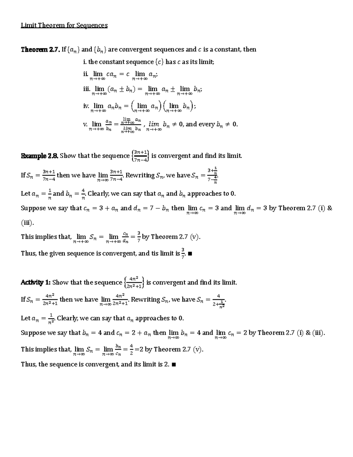 Limit Theorem for Sequences - Limit Theorem for Sequences Theorem 2. If {𝑎𝑛} and {𝑏𝑛} are ...