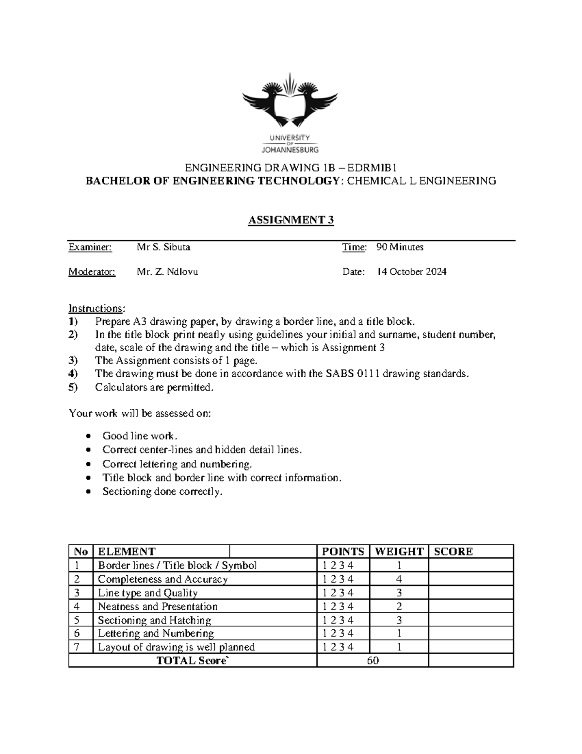 Assignment 3 - ENGINEERING DRAWING 1B – EDRMIB BACHELOR OF ENGINEERING TECHNOLOGY: CHEMICAL L ...