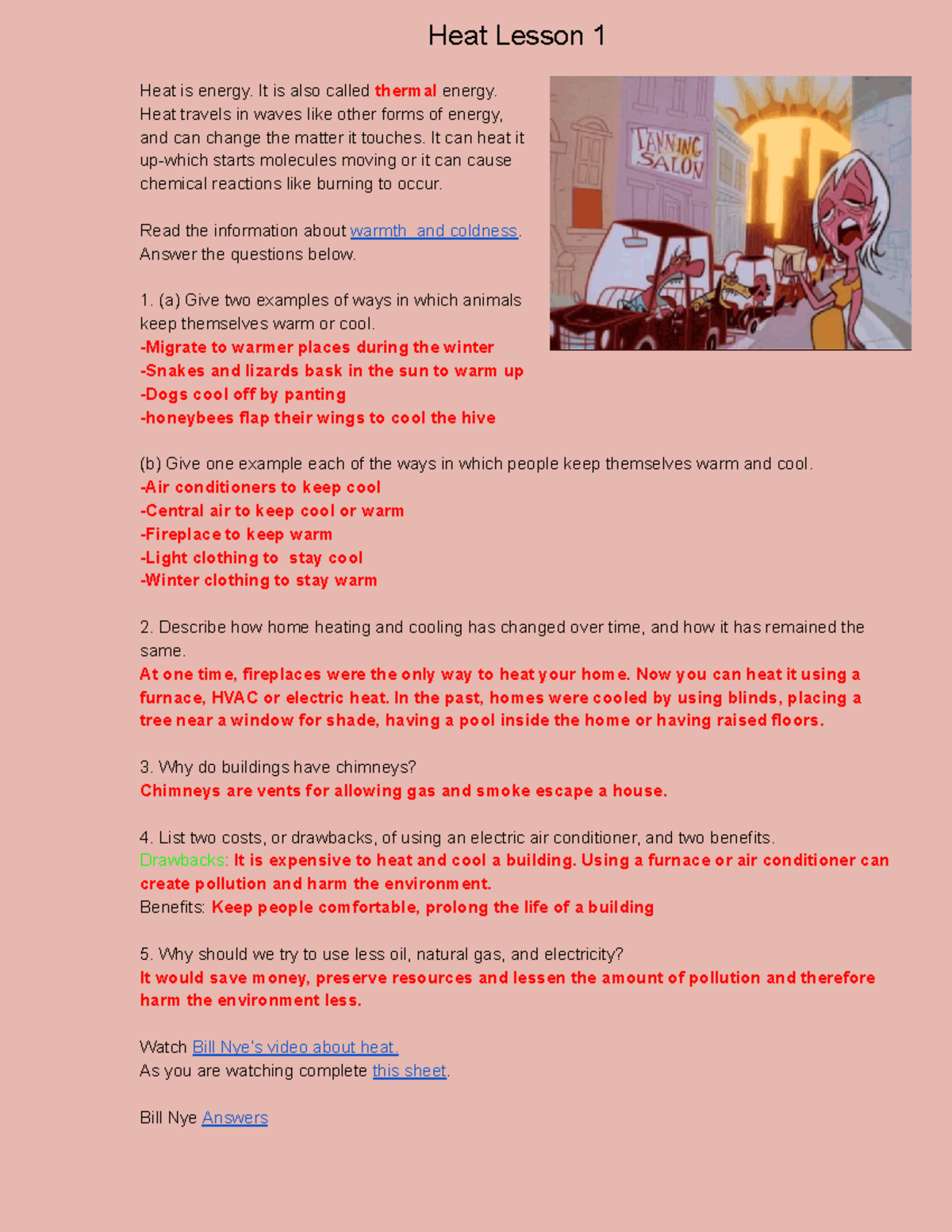 Heat Lesson 1 answers - SCIENCE - Heat Lesson 1 Heat is energy. It is ...