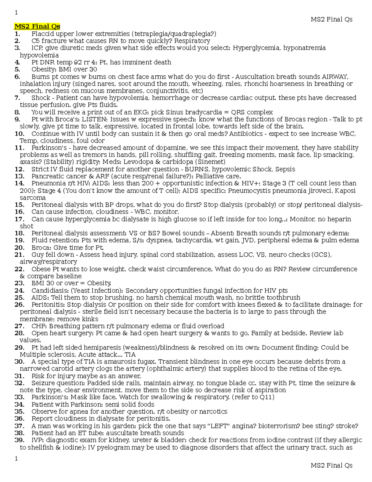 MS2 Final Qs - MED SURG - MS2 Final Qs MS2 Final Qs Flaccid upper lower extremities - Studocu