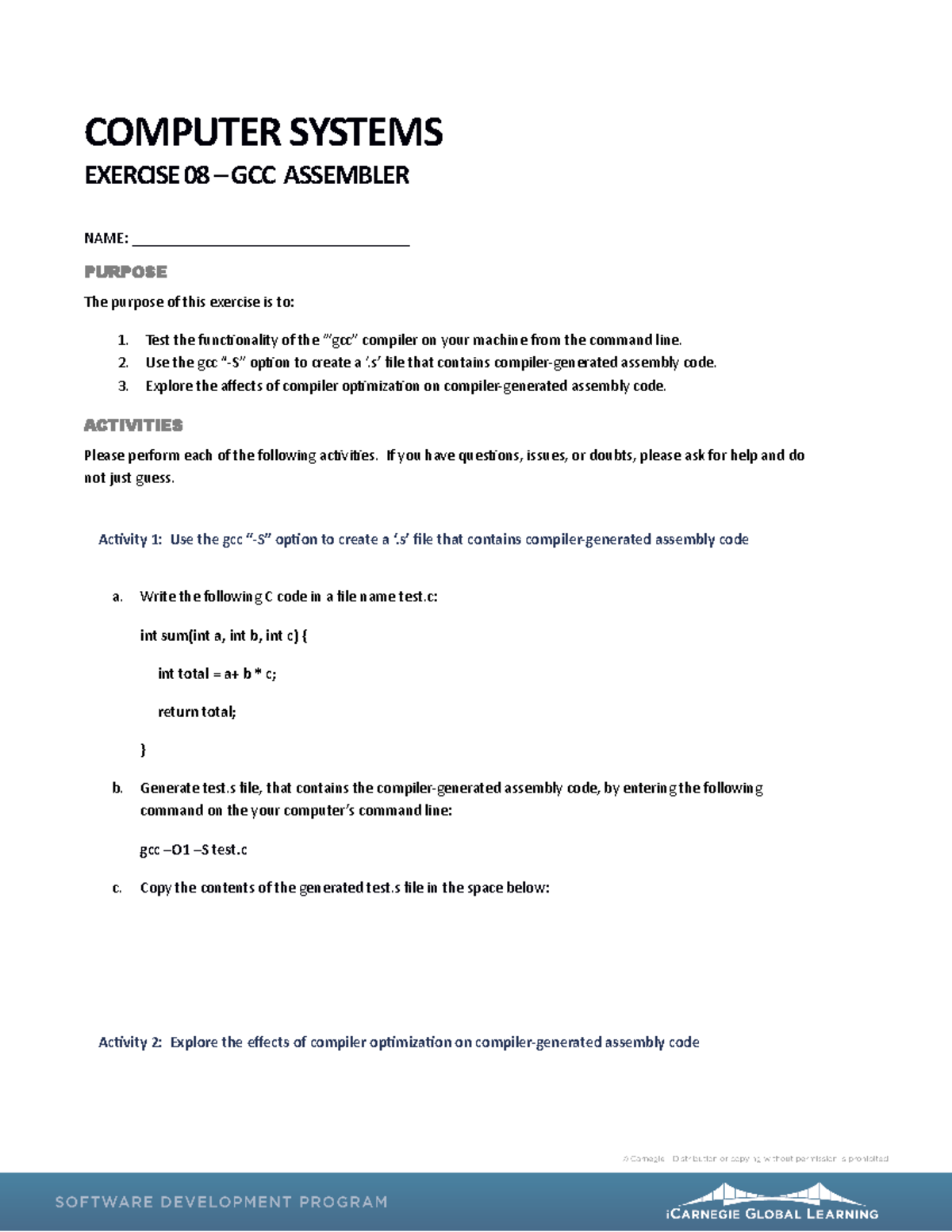 Lab03 Exercise 08 - Operating system - COMPUTER SYSTEMS EXERCISE 08 – GCC ASSEMBLER NAME: - Studocu