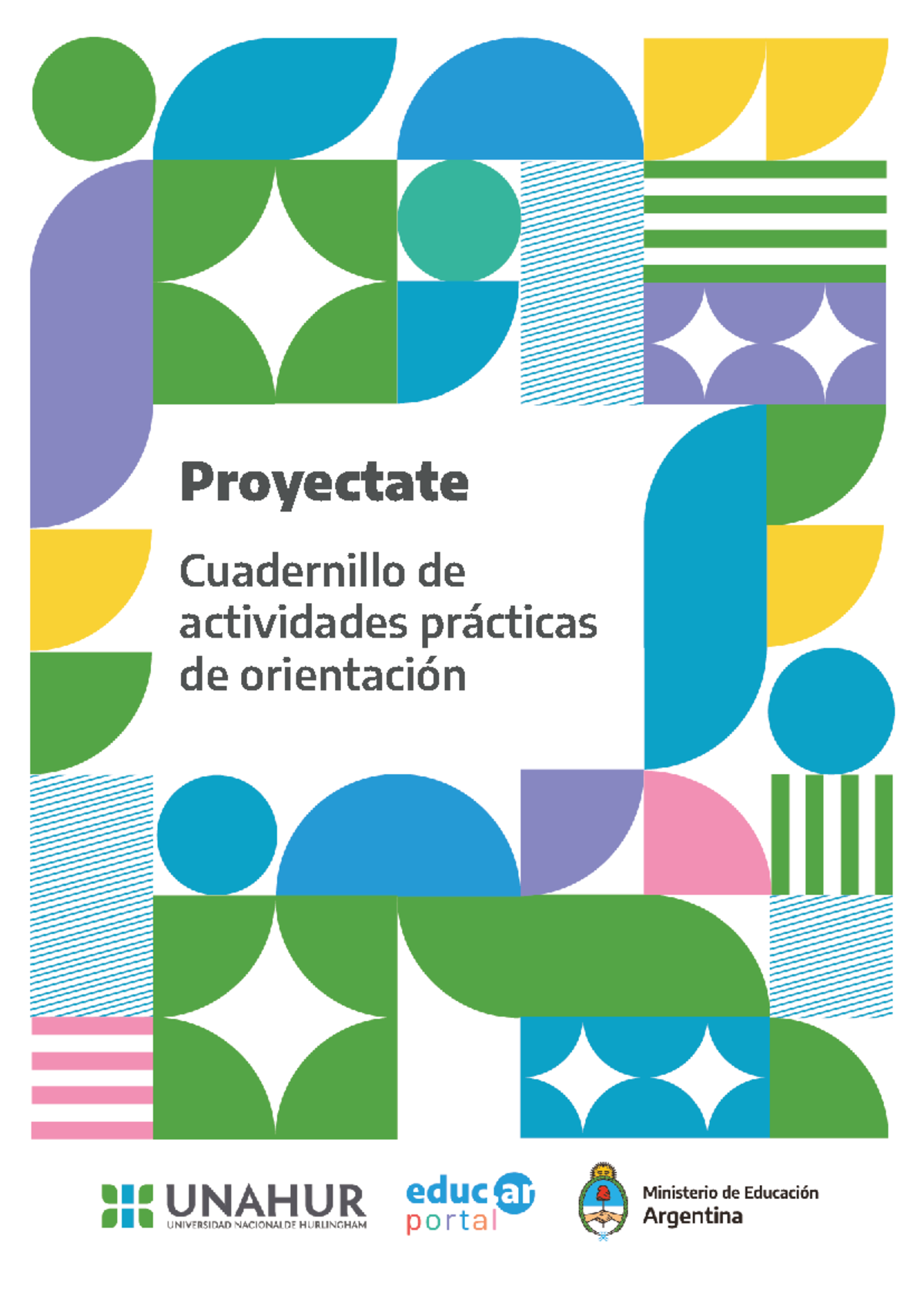 Proyectate Cuadernillo - Proyectate Cuadernillo de actividades prácticas de orientación Este ...