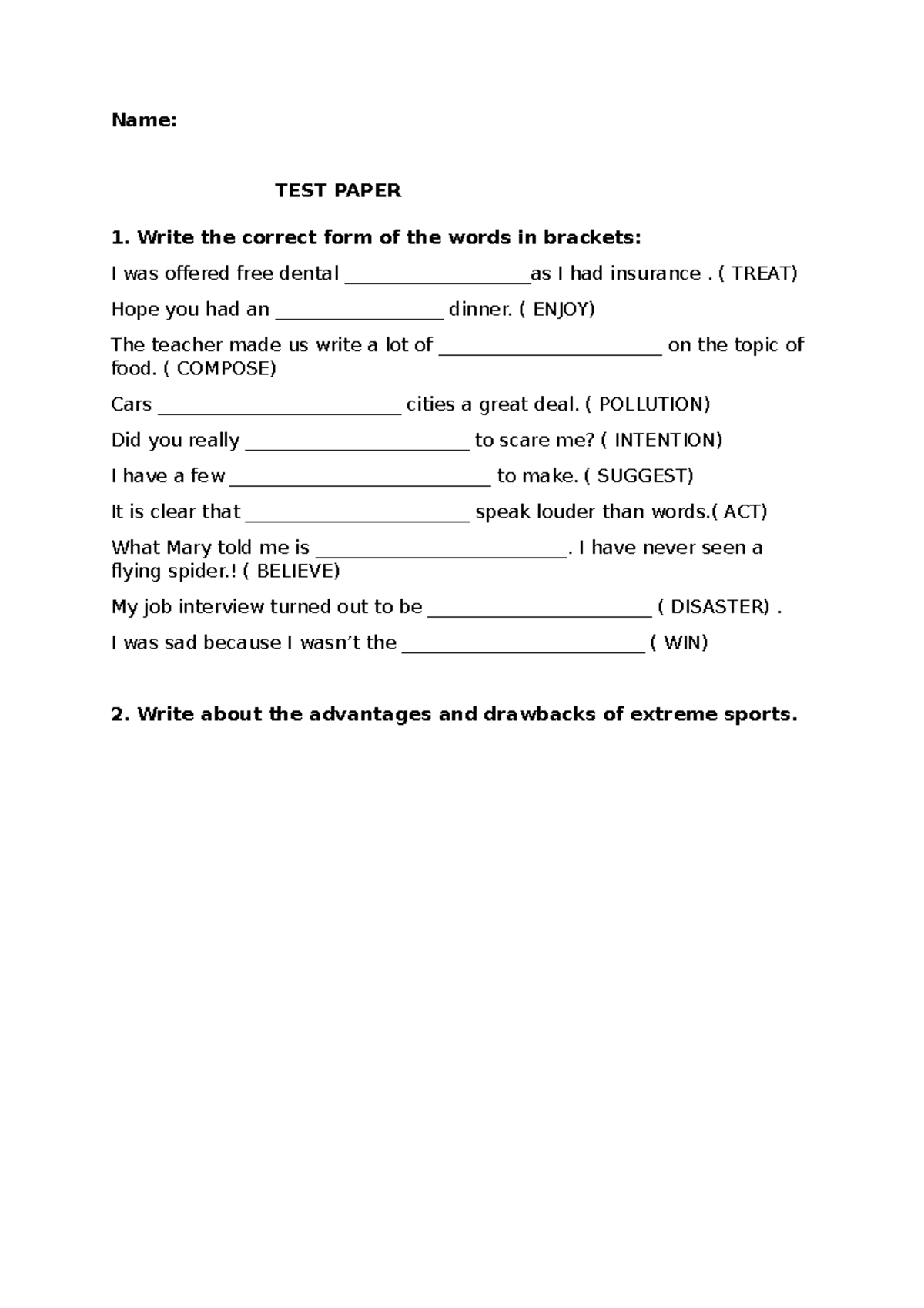 Name- word formation - Name: TEST PAPER Write the correct form of the ...