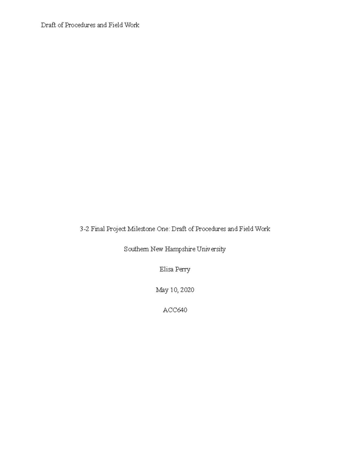 3-2Milestone ACC640 - none - 3-2 Final Project Milestone One: Draft of ...