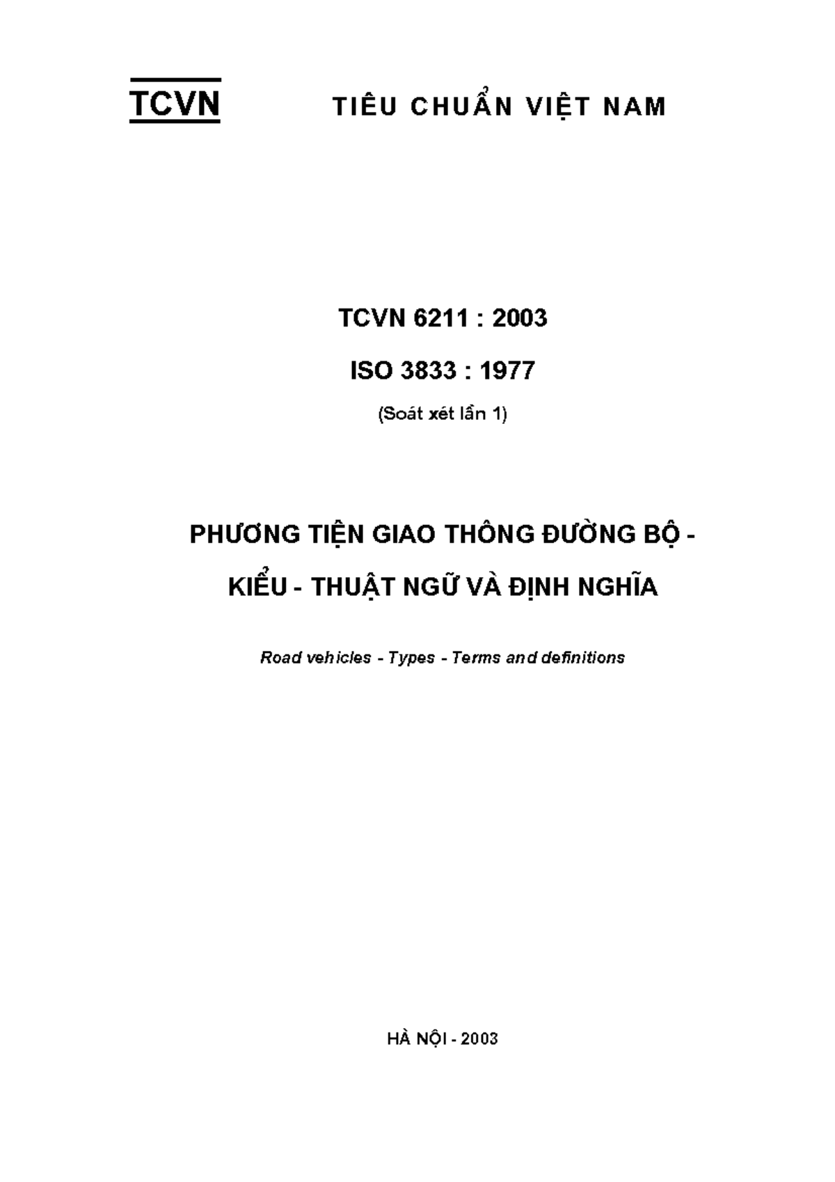 TCVN6211.2003 - tcvn - TCVN t i ª u c h u È n v i Ö t n a m tcvn 6211 : 2003 ISO 3833 : 1977 (So ...
