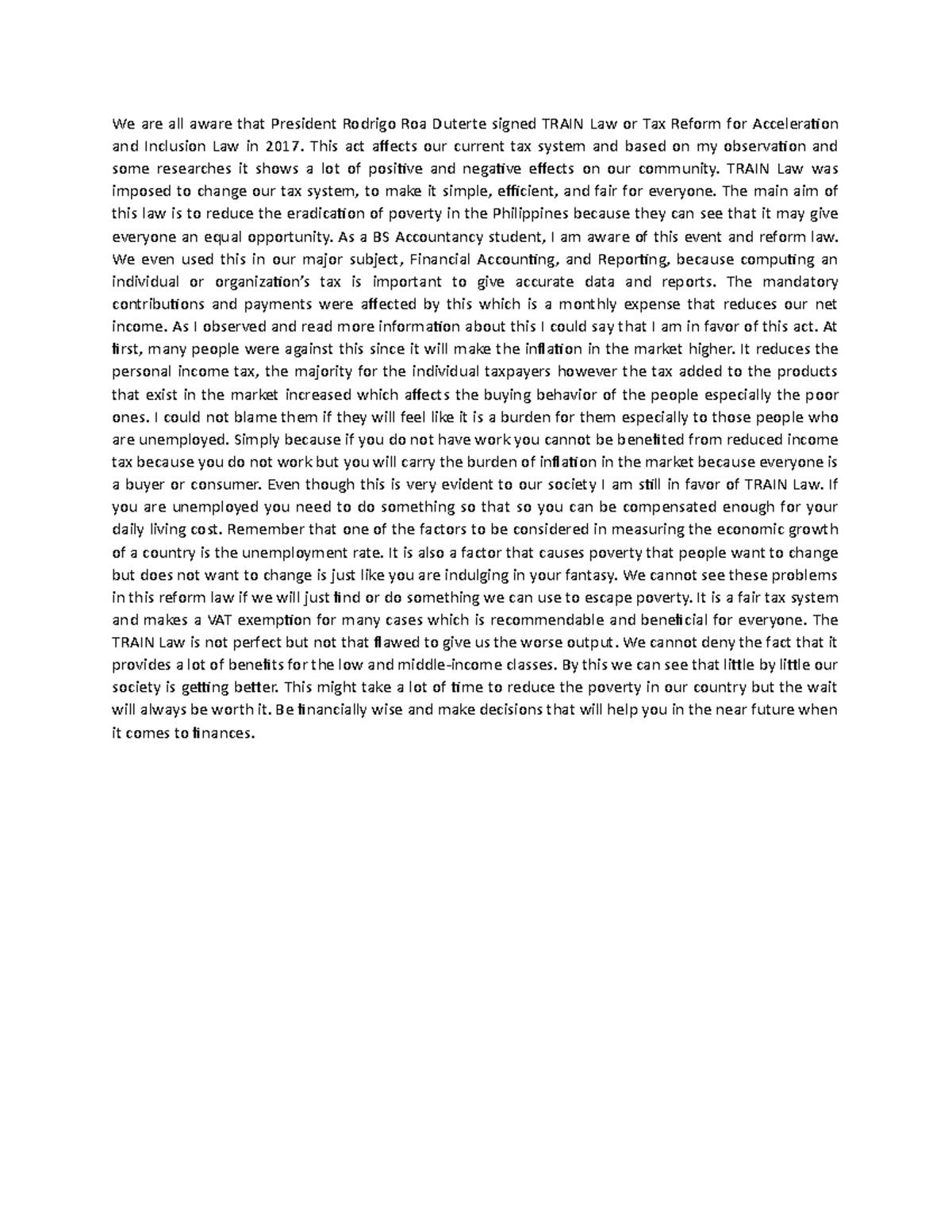 We are all aware that President Rodrigo Roa Duterte signed Train Law or ...