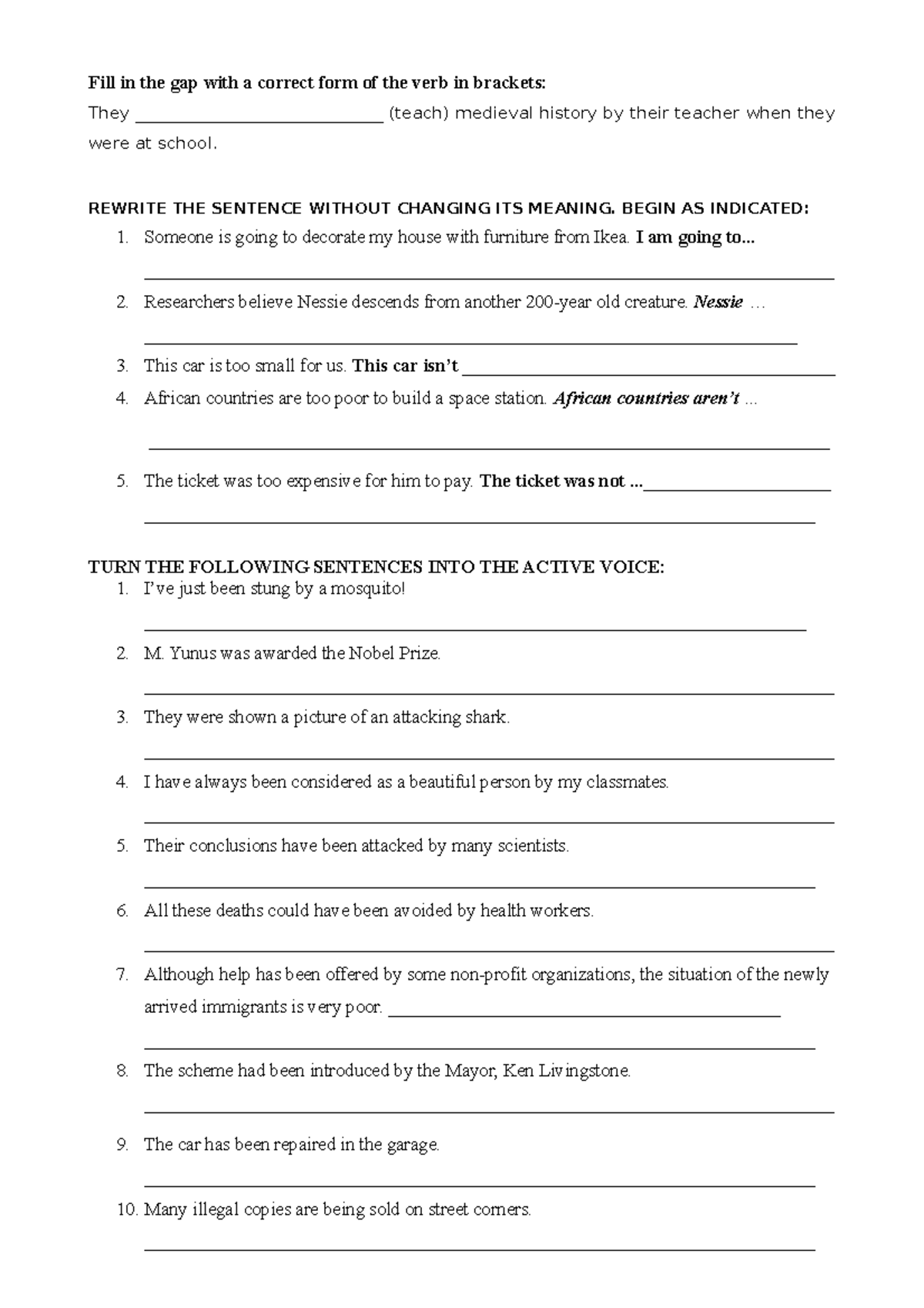 Passive to active - Fill in the gap with a correct form of the verb in ...