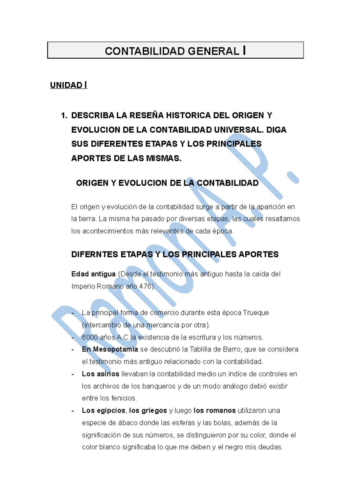Ramon Alberto Perdomo, TEMA 1 ( Unidad 1) - CONTABILIDAD GENERAL I UNIDAD I 1. DESCRIBA LA ...