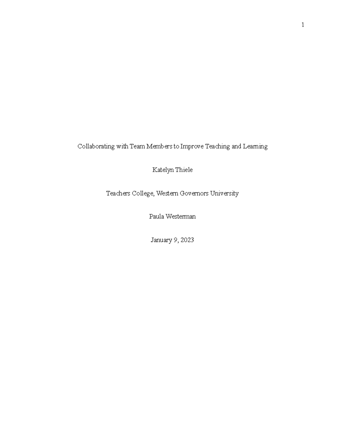 D188 Task 1 - Task 1 - Collaborating with Team Members to Improve ...