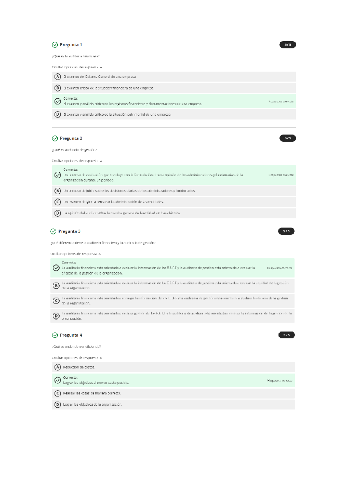 Examen gestion de auditorias - Pregunta 1 es la auditoría financiera? Ocultar opciones de ...