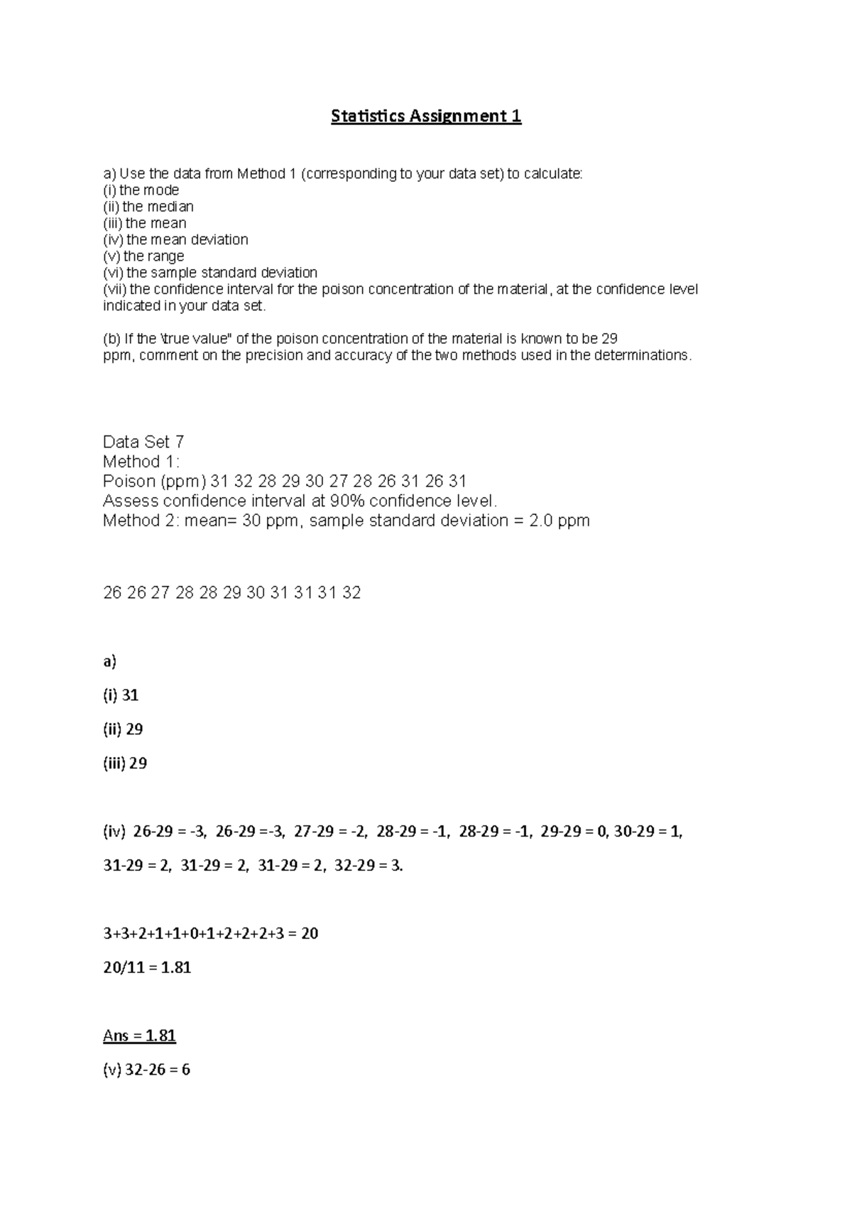 Statistics Assignment 1 - ation of the material, at the confidence ...