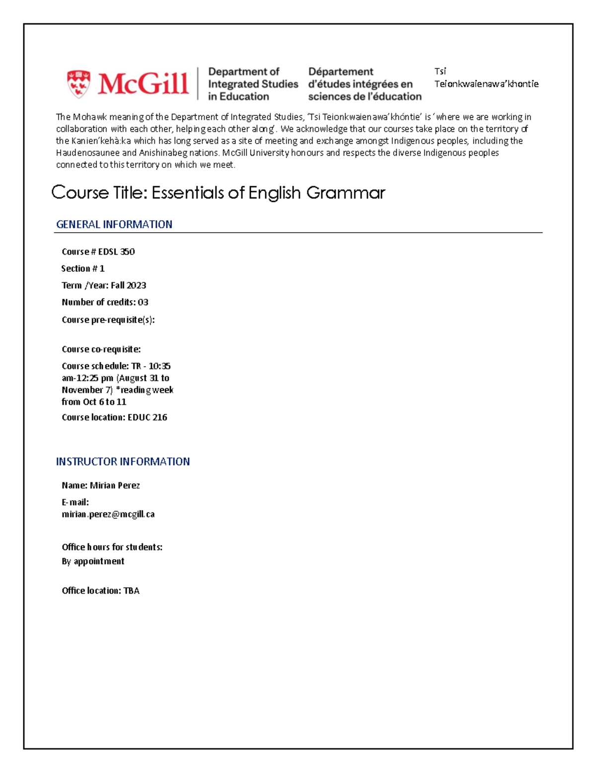 Course Outline EDSL 350 - The Mohawk meaning of the Department of Integrated Studies, ‘Tsi - Studocu