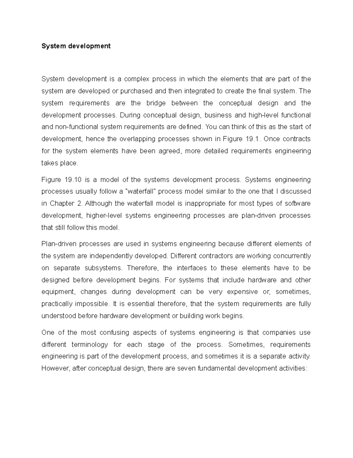 System development - System development System development is a complex ...