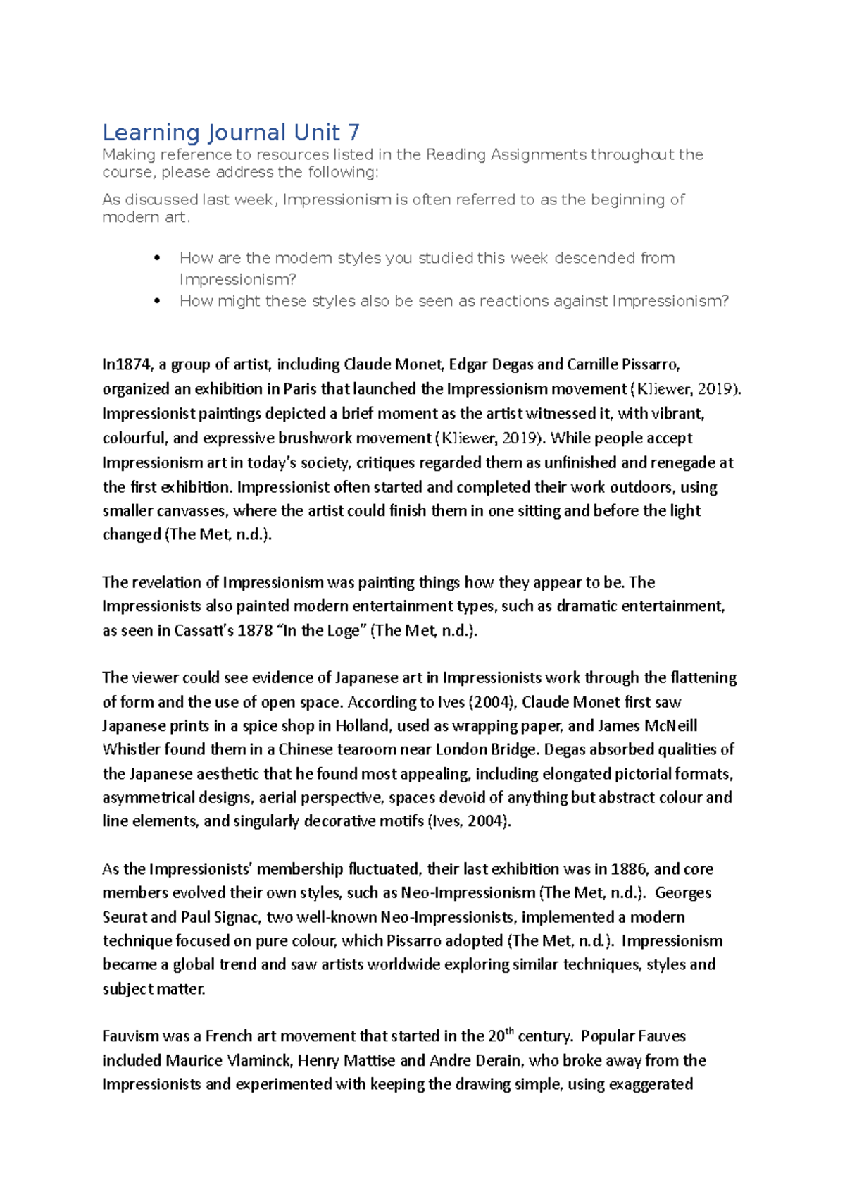 Learning Journal Unit 7 - How are the modern styles you studied this ...