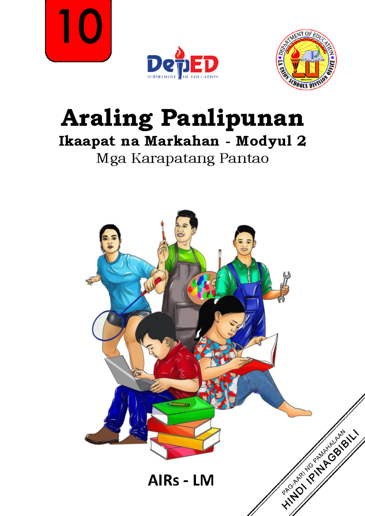 AP10 Q4 M2 - AP10 - Araling Panlipunan Ikaapat na Markahan - Modyul 2 Mga Karapatang Pantao AIRs ...