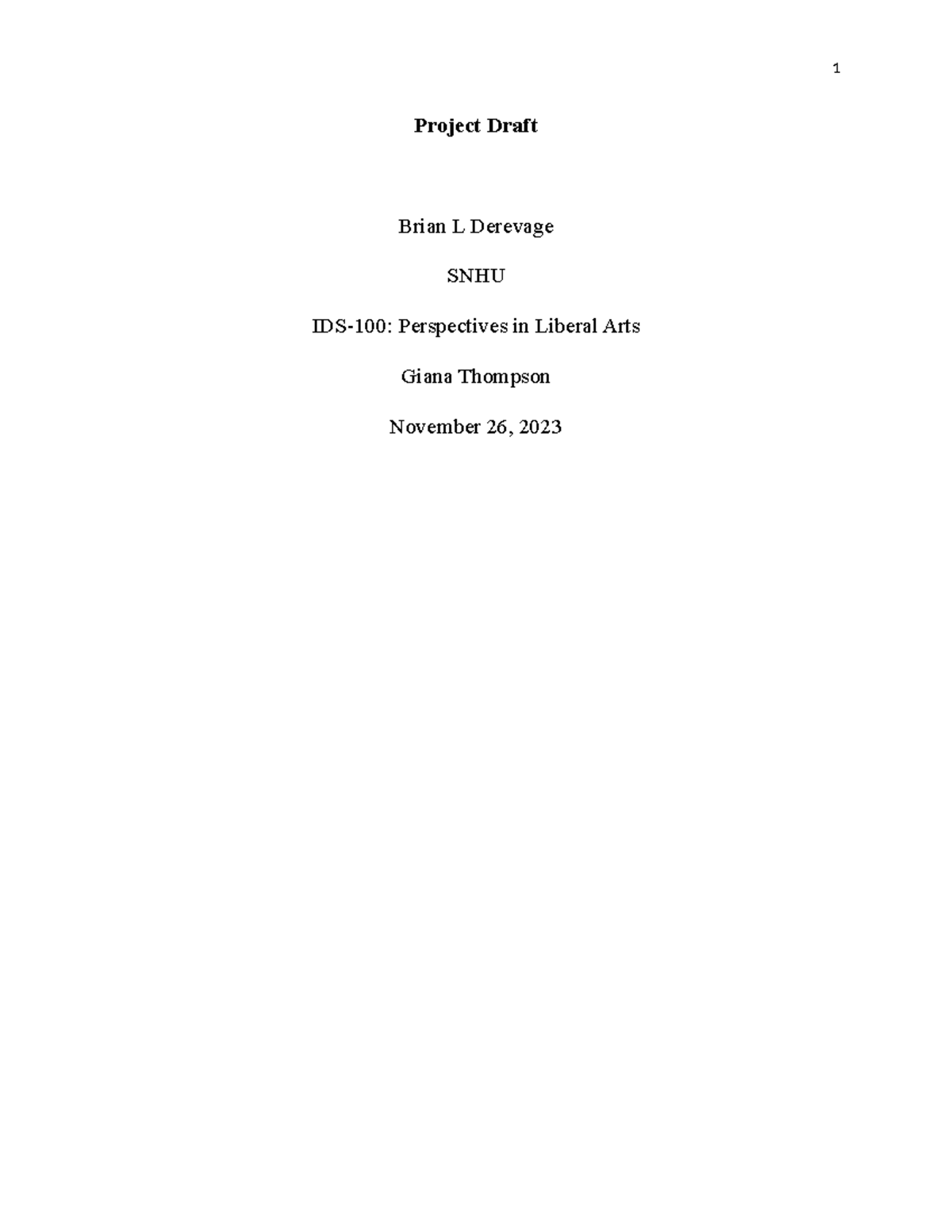 5-2 project draft - Project Draft Brian L Derevage SNHU IDS-100 ...