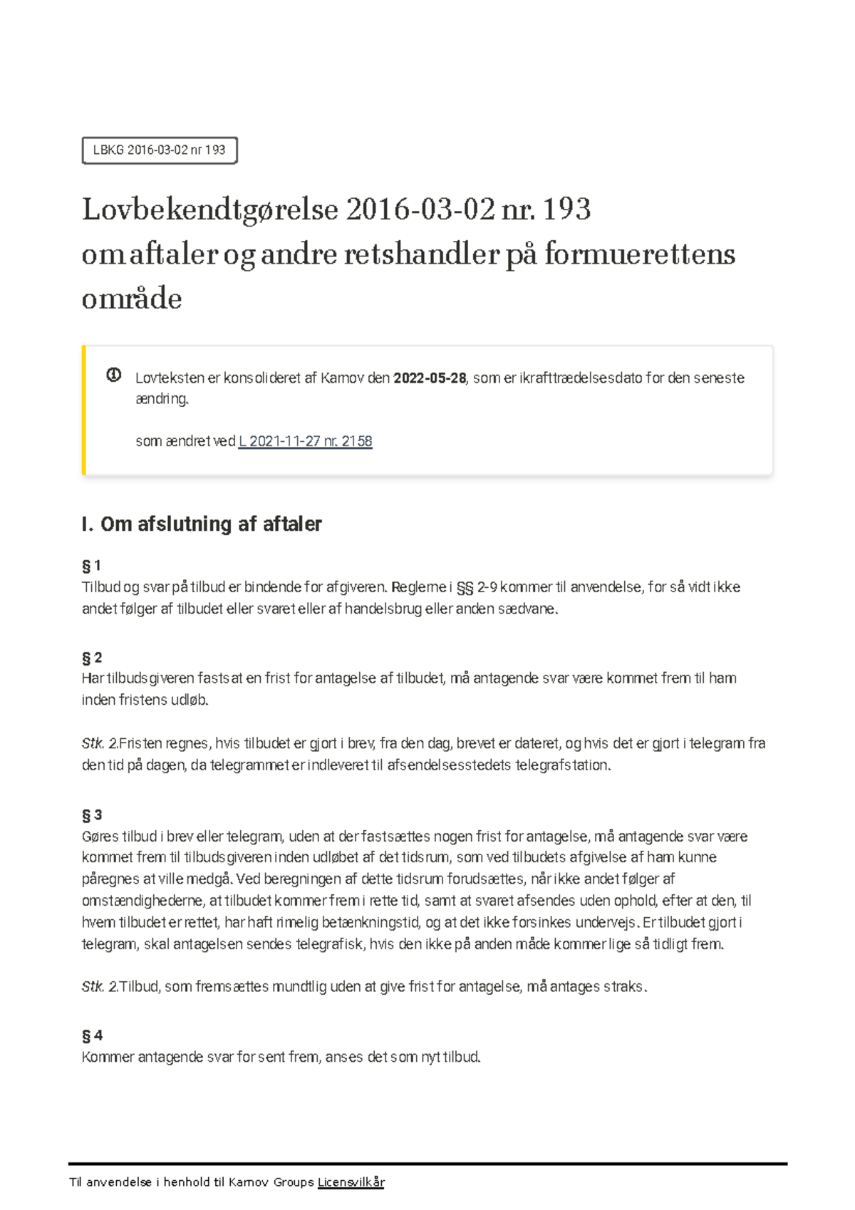 Aftaleloven 2022 - LBKG 2016-03-02 nr 193 Lovbekendtgørelse 2016-03-02 nr. 193 om aftaler og ...