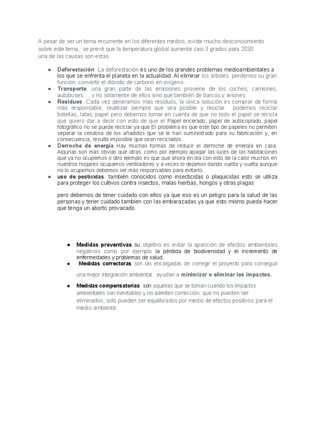 Medioambiente - Para un mejor entendimiento. - A pesar de ser un tema ...