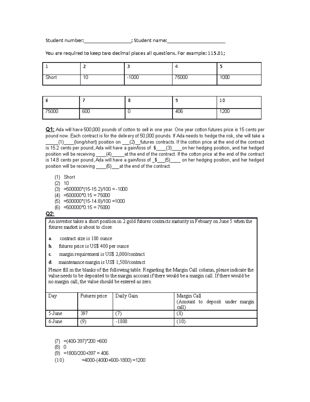 Practice question 3 solution - Student number:; Student name:____ You ...