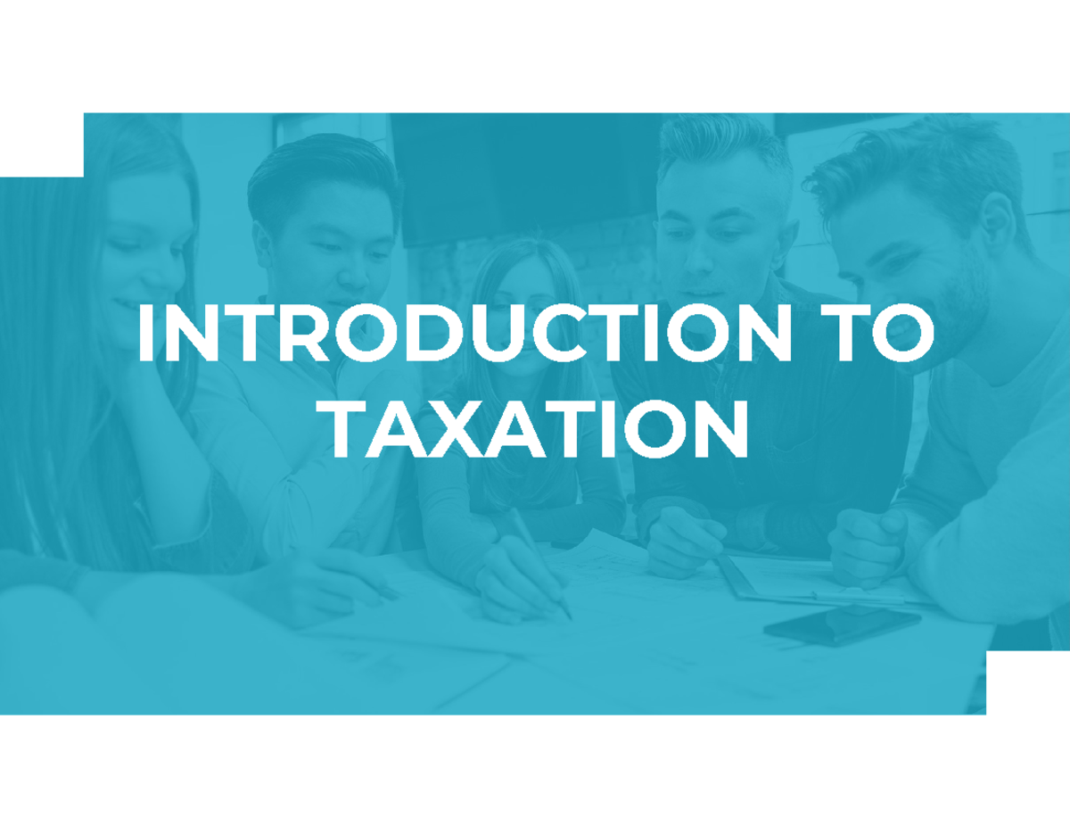 Intro to Taxation - INTRODUCTION TO TAXATION COMPARISON OF INHERENT ...