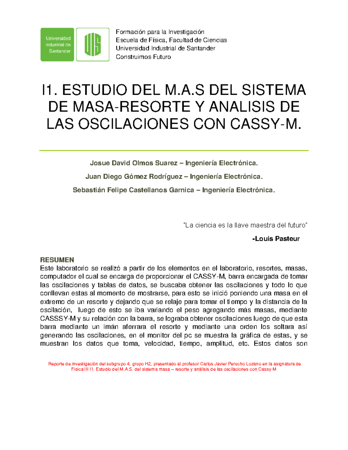 I1. Estudio DEL M.A.S. DEL Sistema MASA- Resorte Y Analisis DE ...