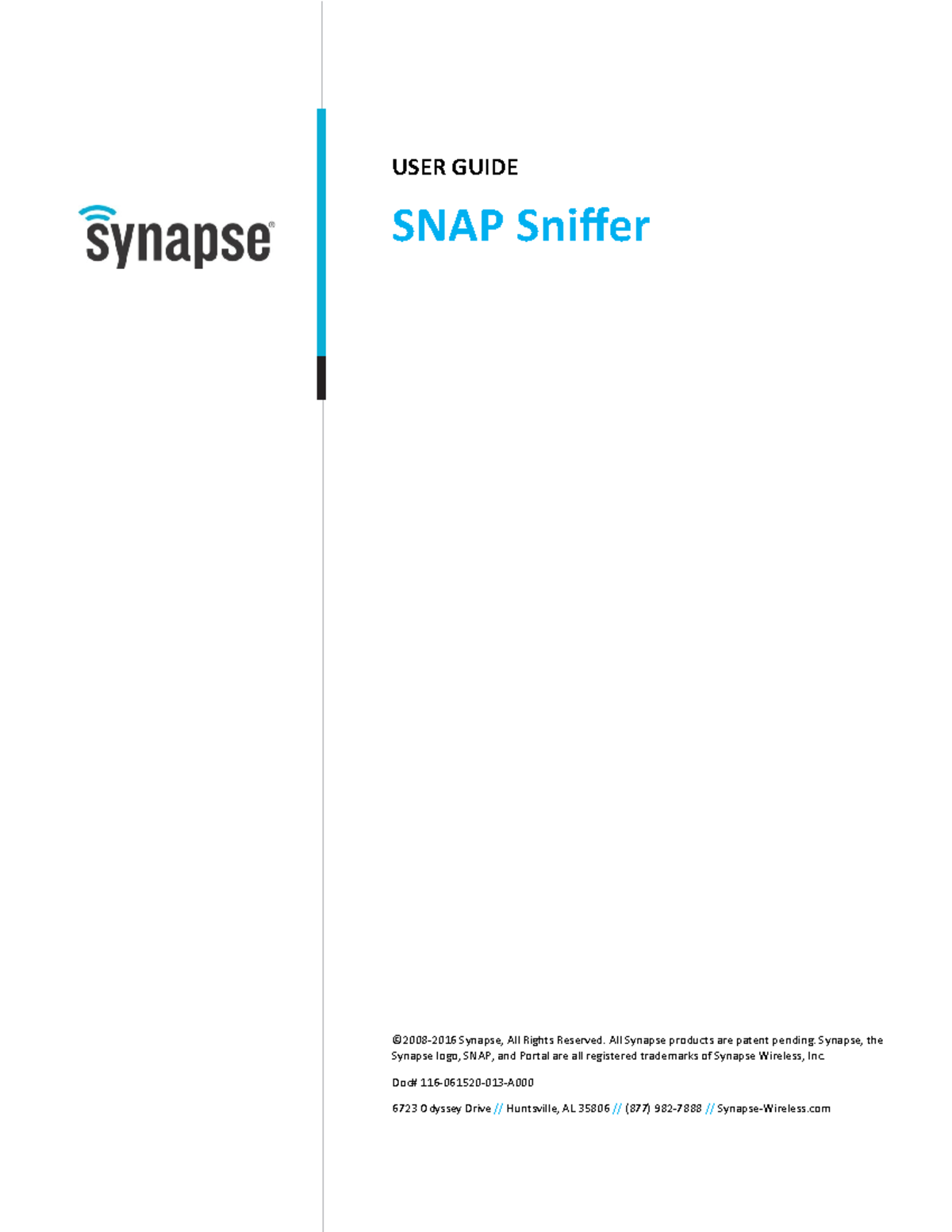 User guide snap sniffer - USER GUIDE SNAP Sniffer ####### ©2008-2016 Synapse, All Rights ...