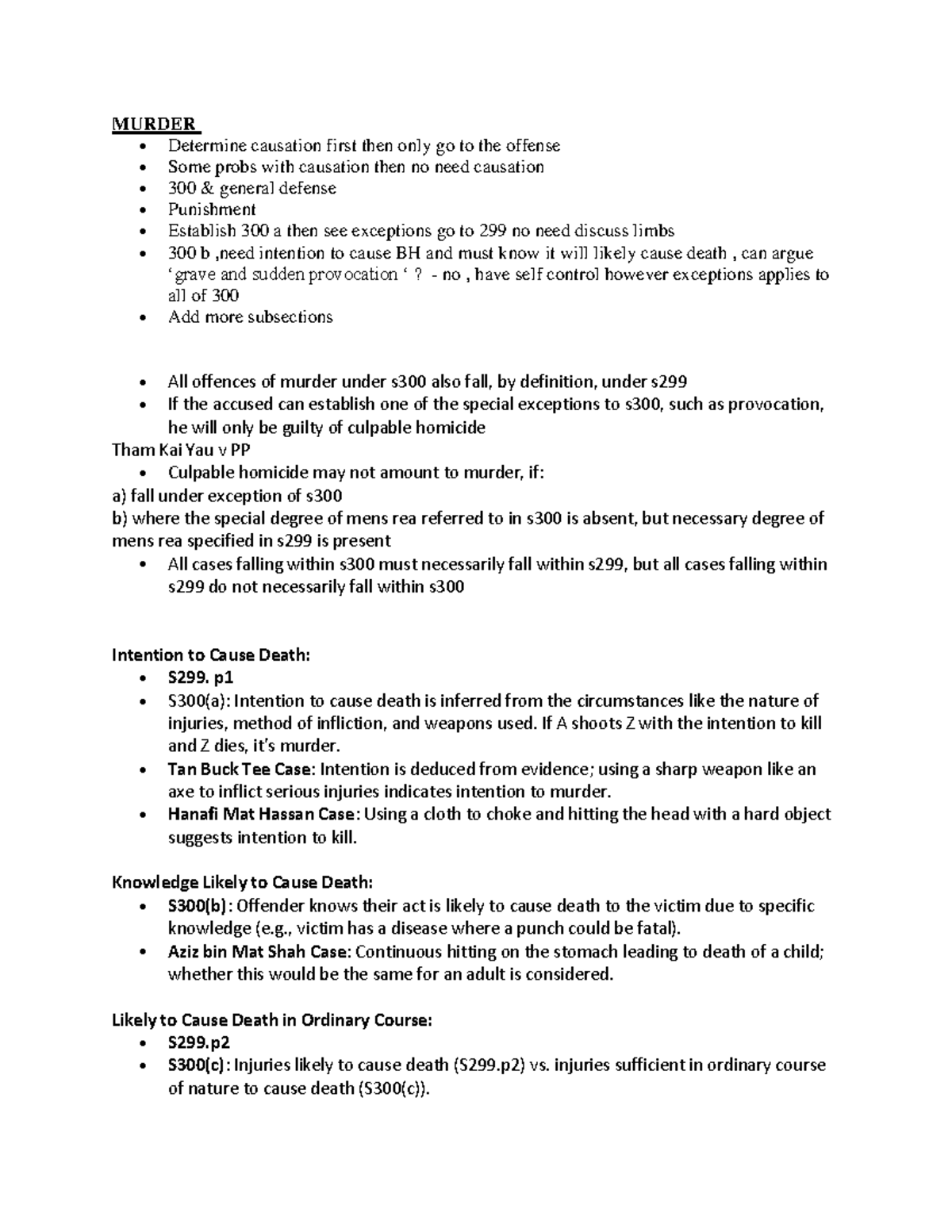 Murder & Culpable Homicide - MURDER • Determine causation first then ...