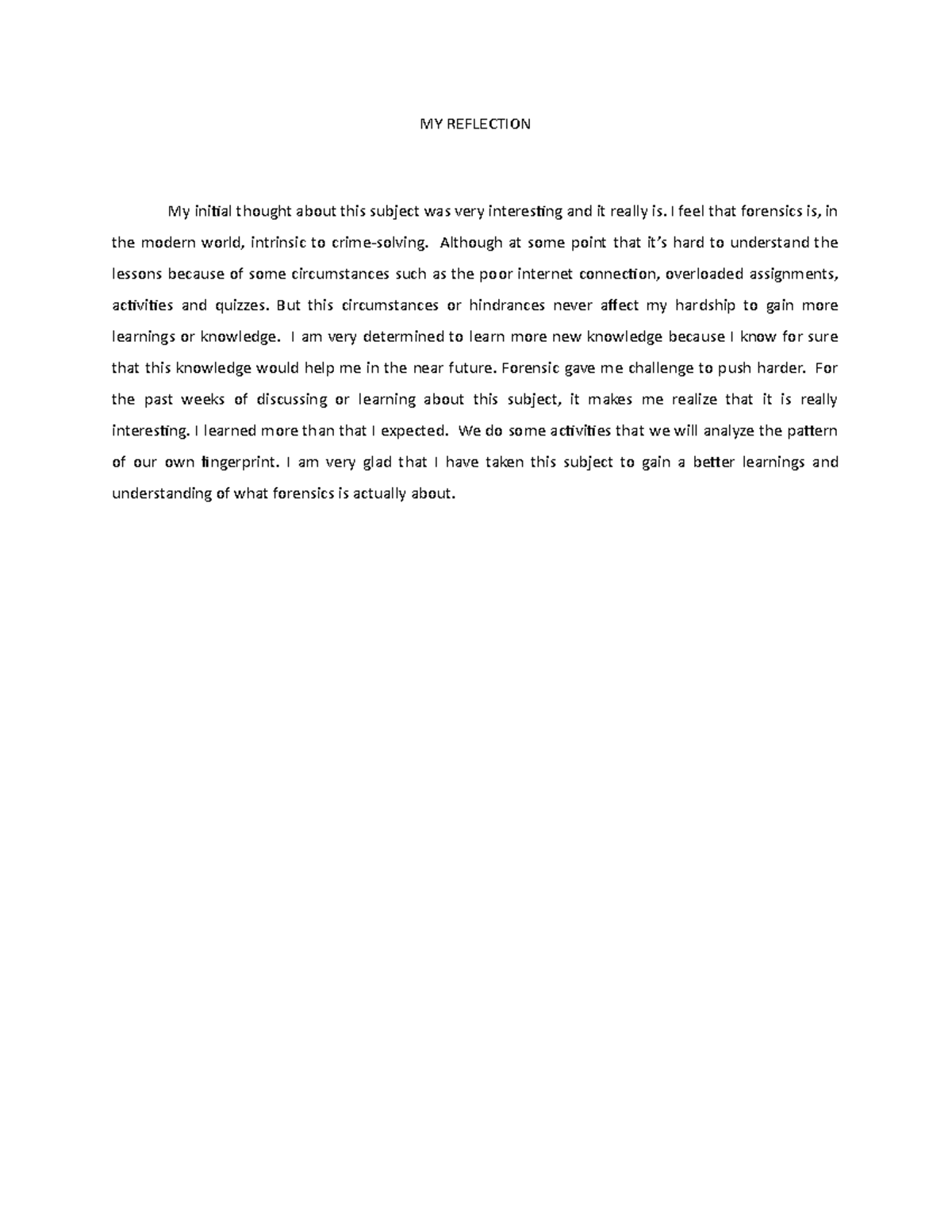 My Reflection - MY REFLECTION My initial thought about this subject was ...