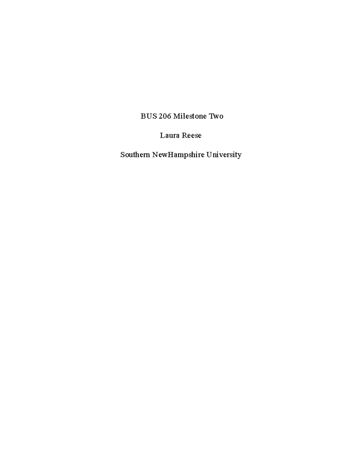 BUS 206 Milestone Two - Bus 206 case study 2 grade A - BUS 206 ...