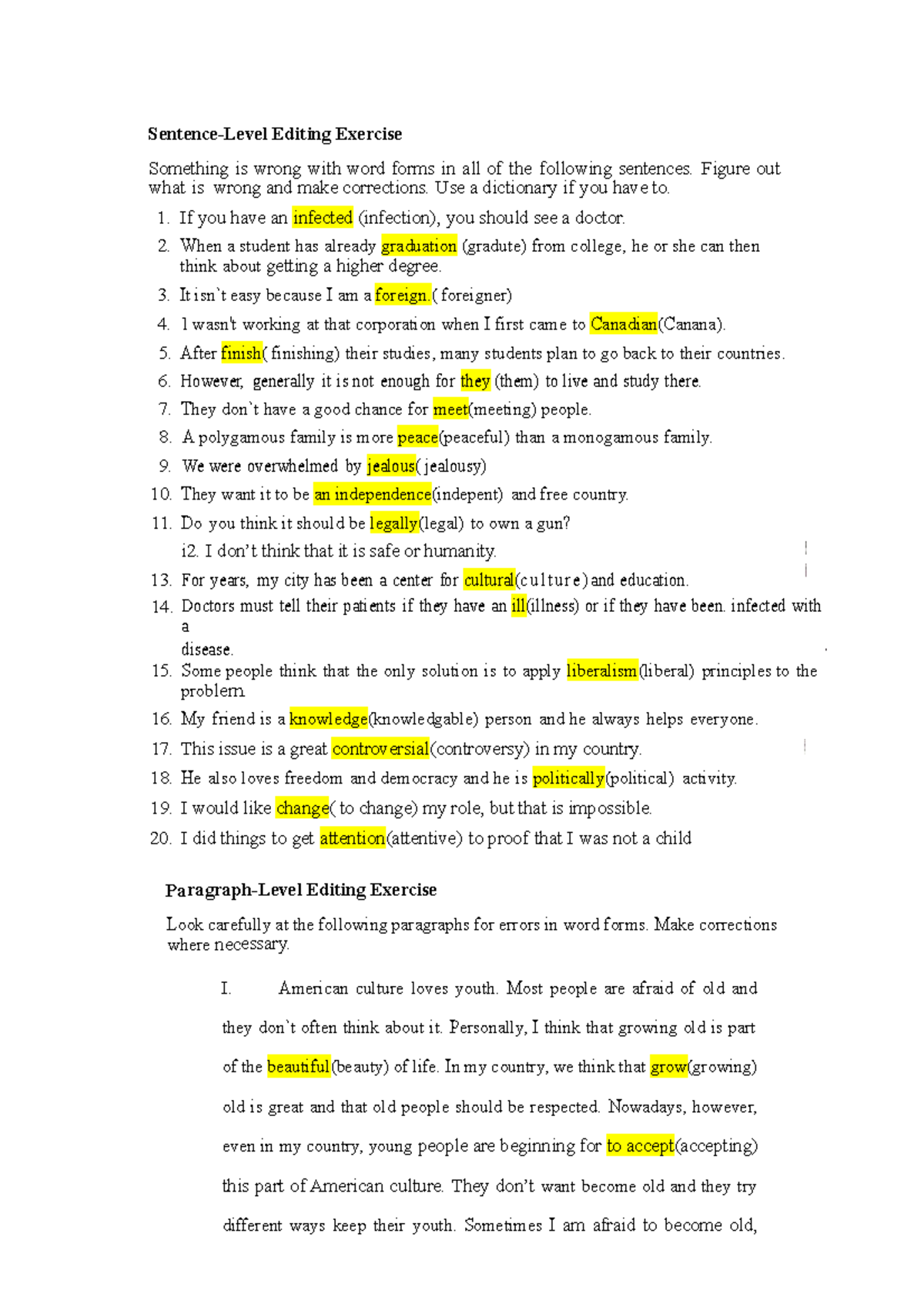 Error Correction-Word Form - Sentence-Level Editing Exercise Something is wrong with word forms ...