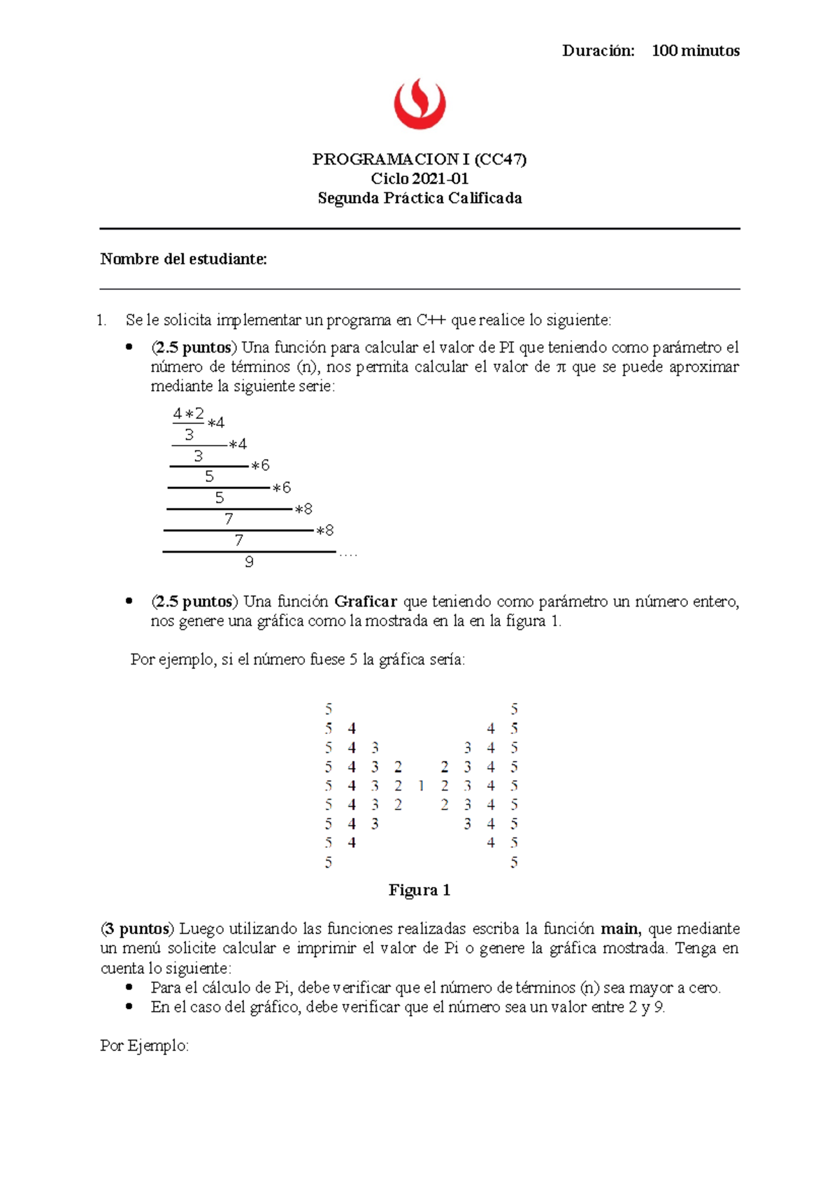 Practica Calificada 2 programación 1 UPC - Duración: 100 minutos ...