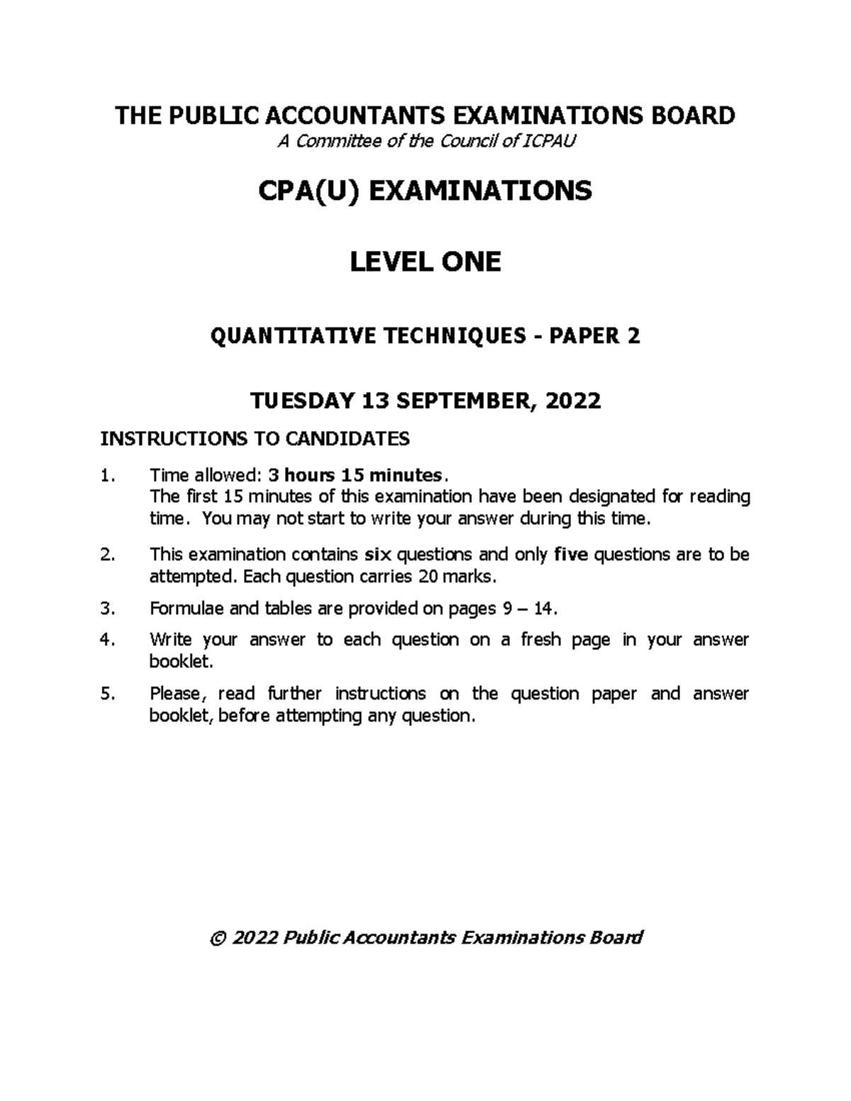 CPA 2 - Quantitative Techniques(2) sept 2022 QN - ####### THE PUBLIC ACCOUNTANTS EXAMINATIONS ...