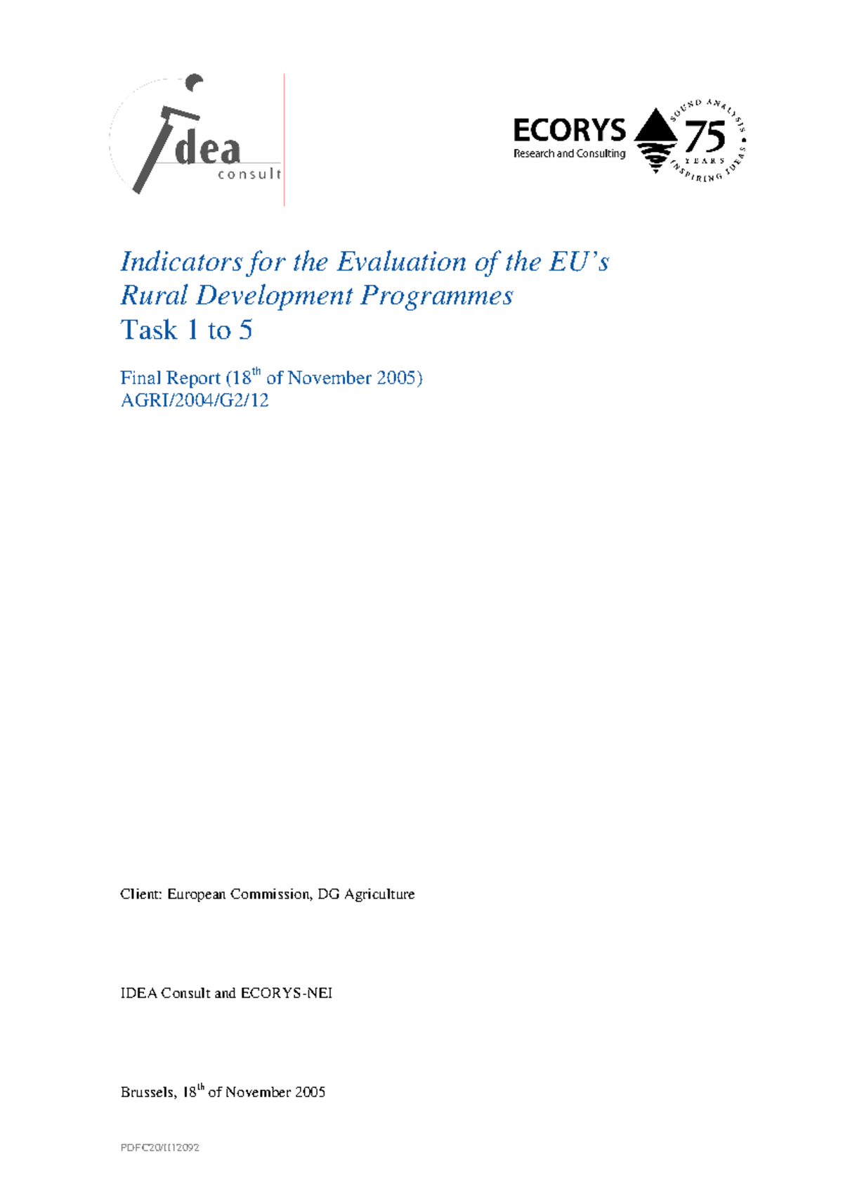 Ext-study-text-full text 2005 en 0 - PDFC20/II Indicators for the Evaluation of the EU’s Rural ...