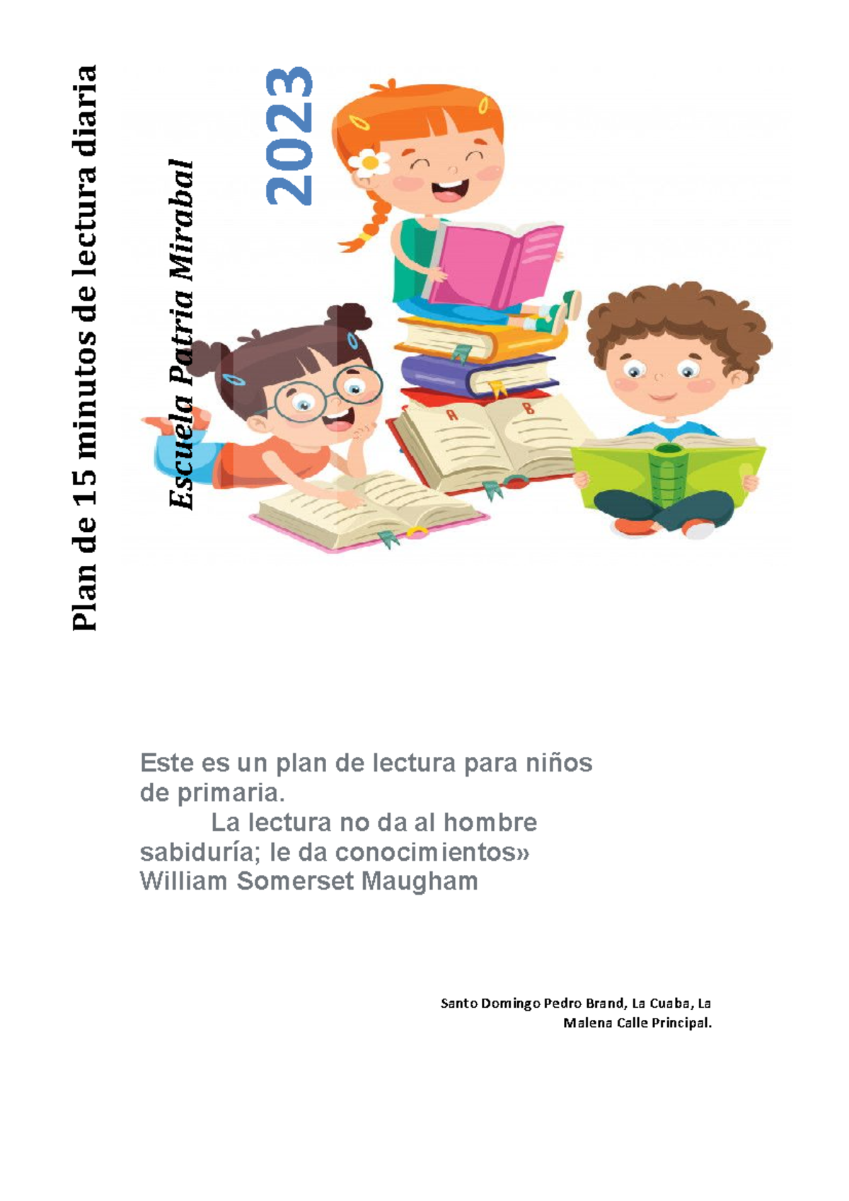 Plan de lectura Patria Mirabal - Escuela Patria Mirabal 2023 Plan de 15 ...