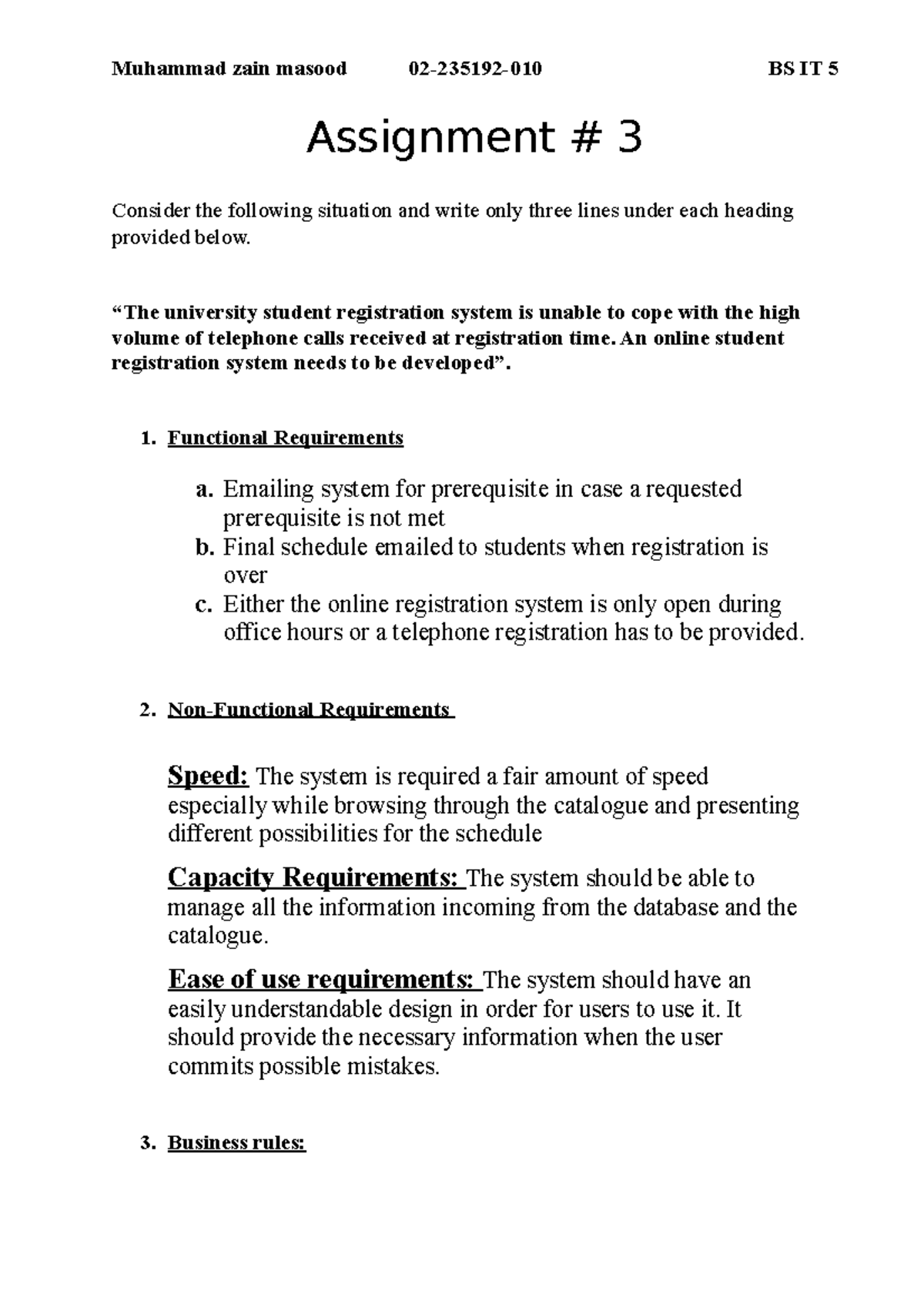 Requirement Elicitation - Muhammad zain masood 02-235192-010 BS IT 5 Assignment # 3 Consider the ...