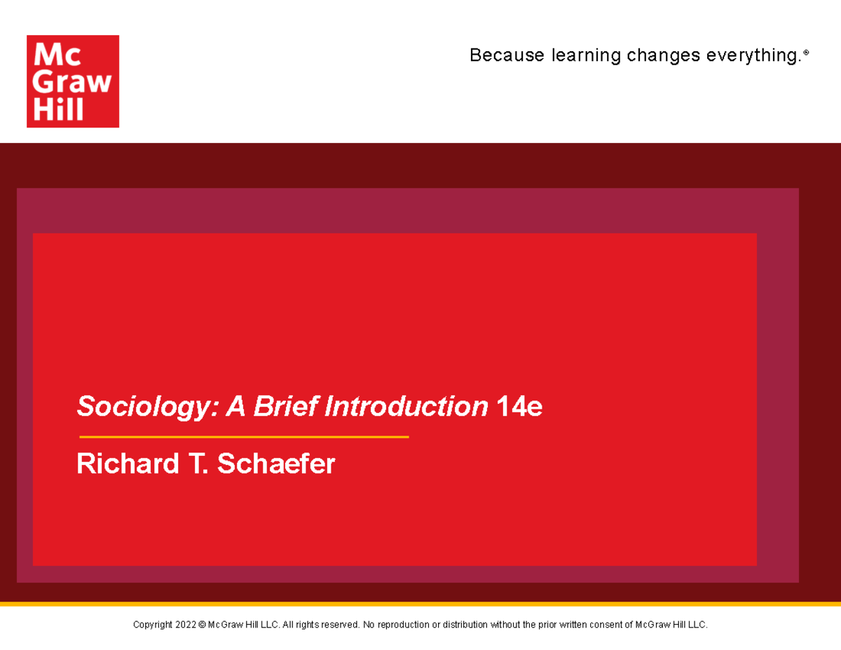 Schaefer 14e PPT ch09 Access - Because learning changes everything. ® Sociology: A Brief - Studocu