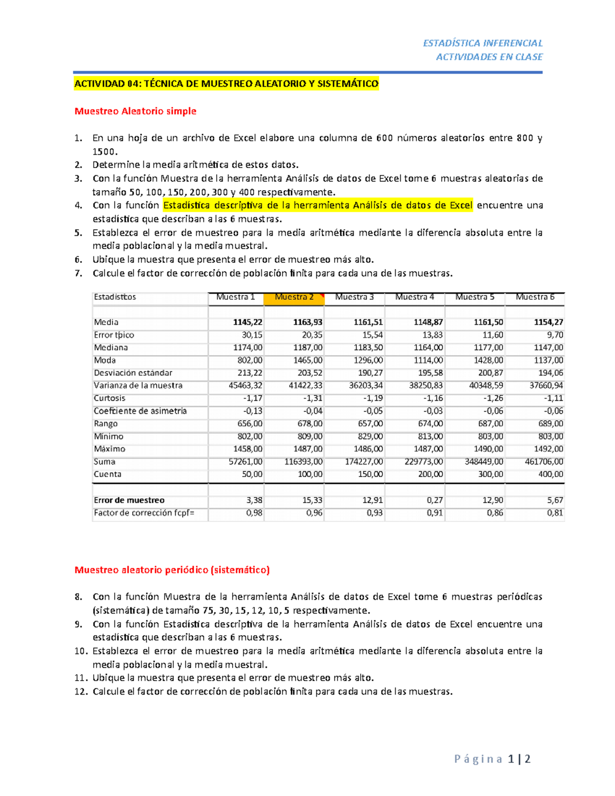 Actividad 04.- Técnica de muestreo - ESTADÍSTICA INFERENCIAL ACTIVIDADES EN CLASE ACTIVIDAD 04 ...