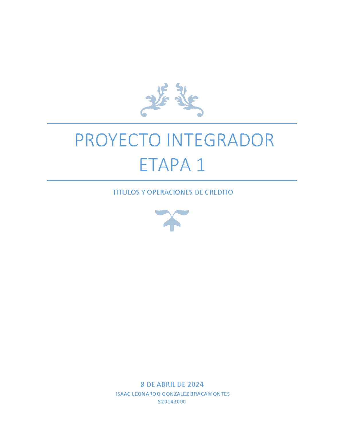 Proyecto Integrador Etapa 1 - PROYECTO INTEGRADOR ETAPA 1 TITULOS Y ...