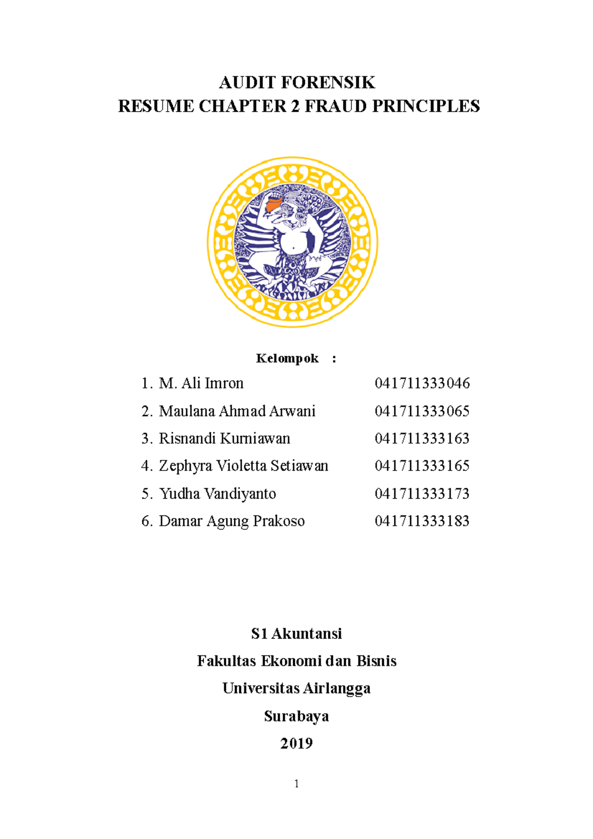 Audit forensik ch 2-1 - AUDIT FORENSIK RESUME CHAPTER 2 FRAUD PRINCIPLES Kelompok : 1. M. Ali ...
